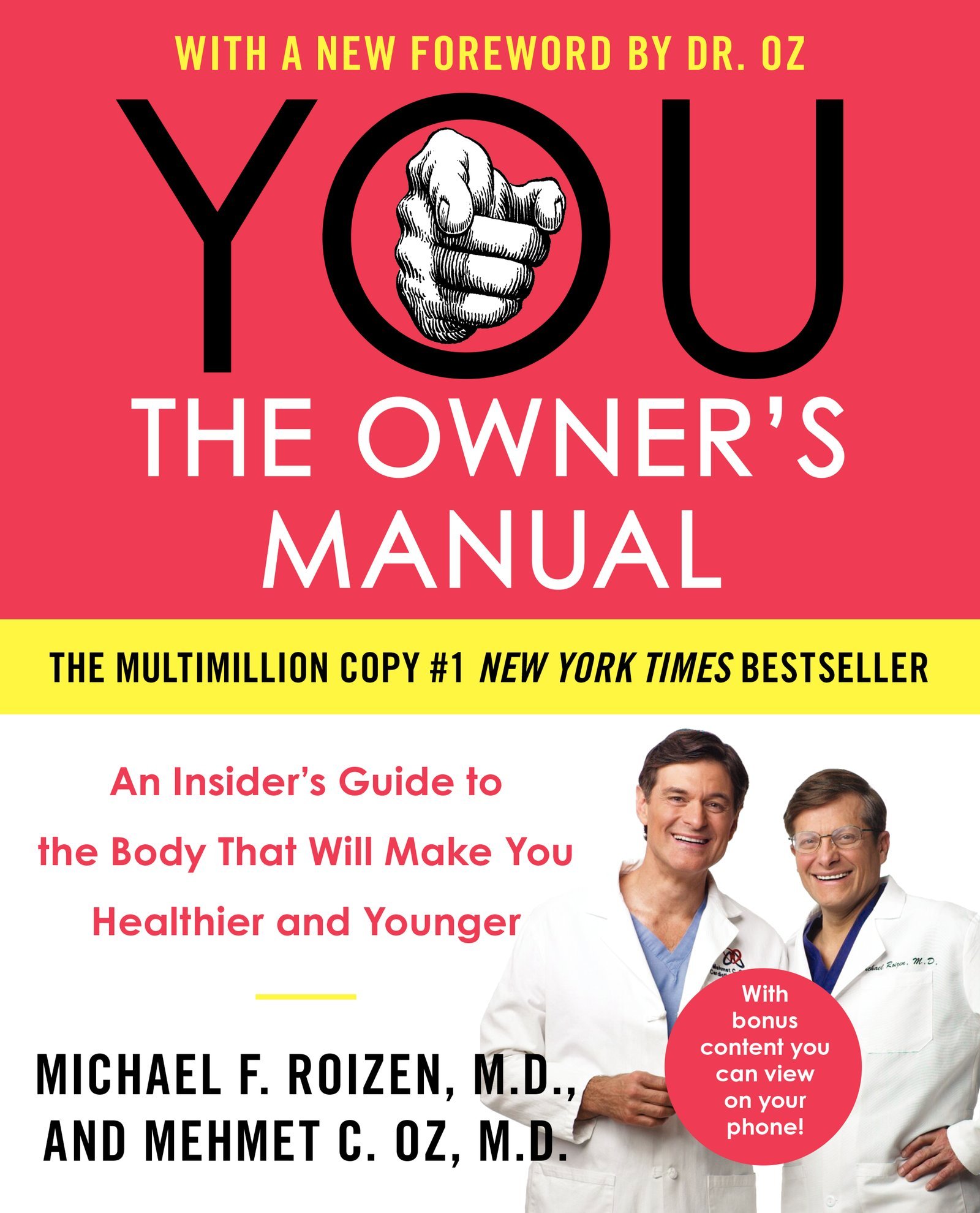 YOU: The Owner's Manual: An Insider’s Guide to the Body That Will Make ...