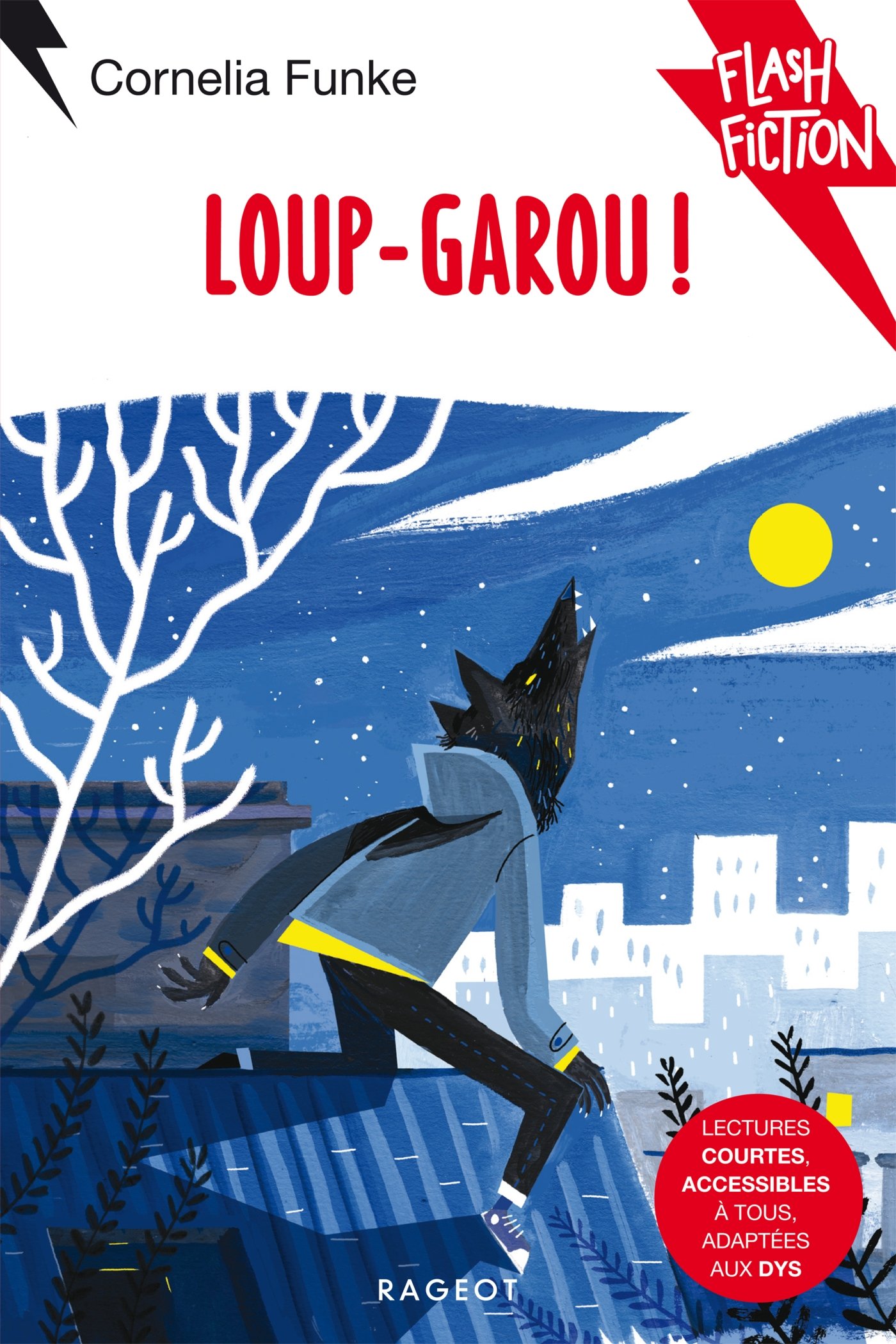 Loup-garou ! : Funke, Cornelia: Amazon.fr: Livres