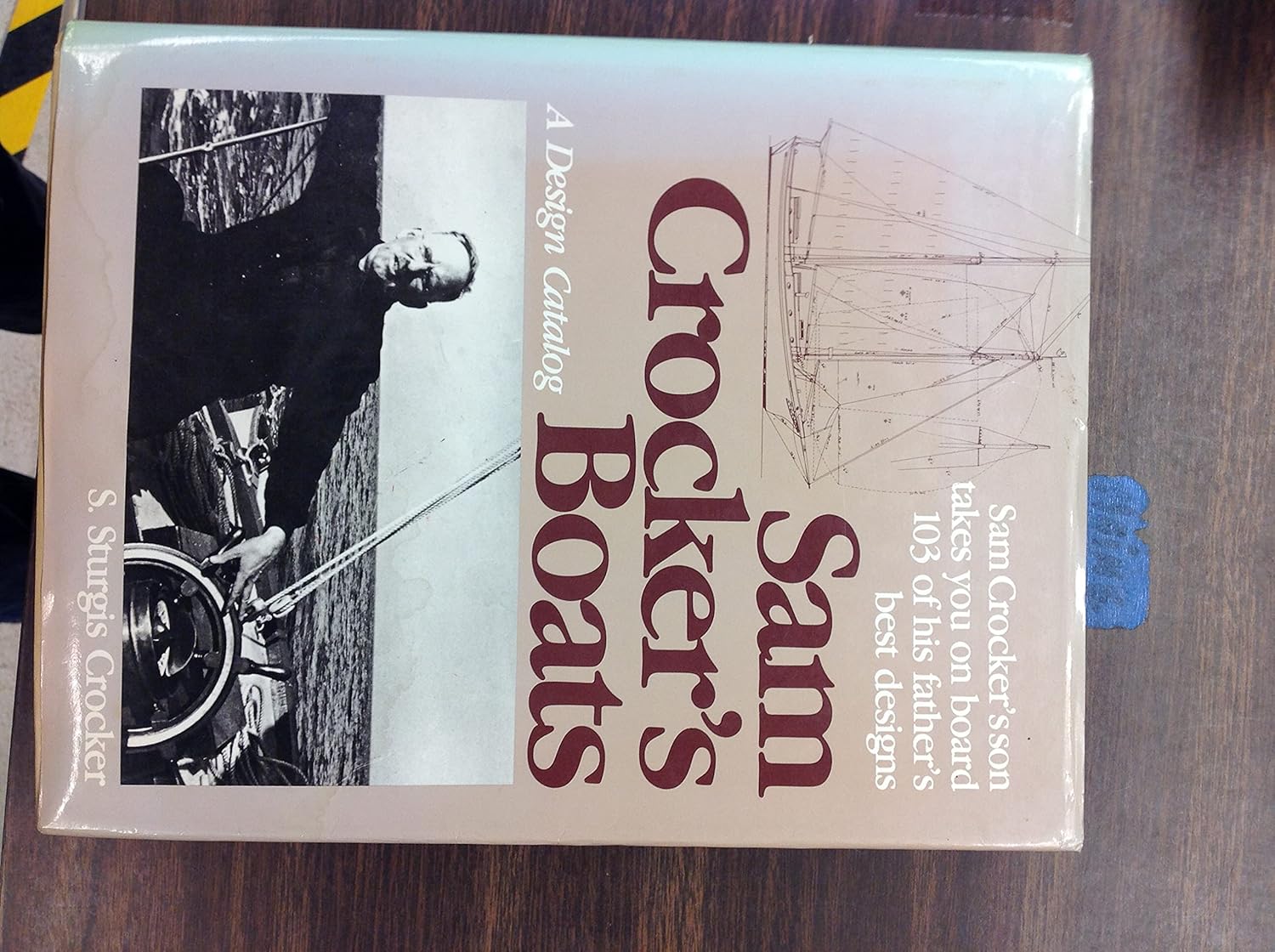 Sam Crocker's Boats - A Design Catalog: Crocker, S. Sturgis ...