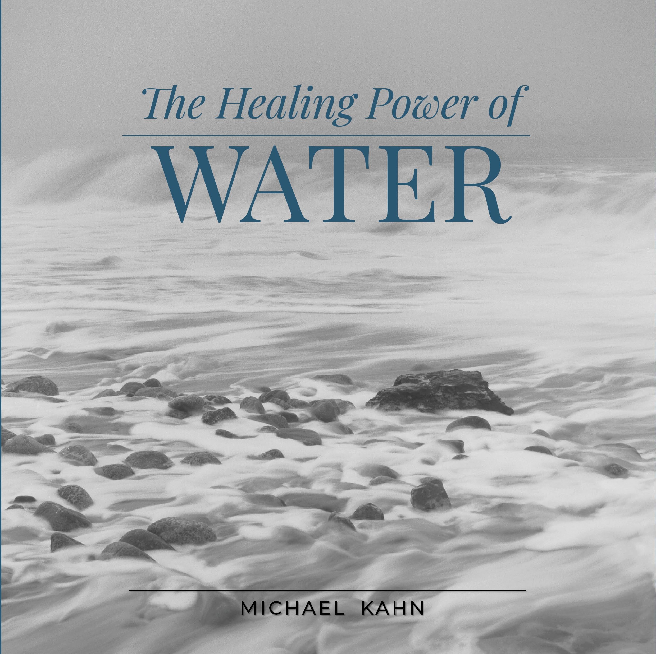 Amazon.com: Healing Power of Water: 9780764362651: Kahn, Michael: Books