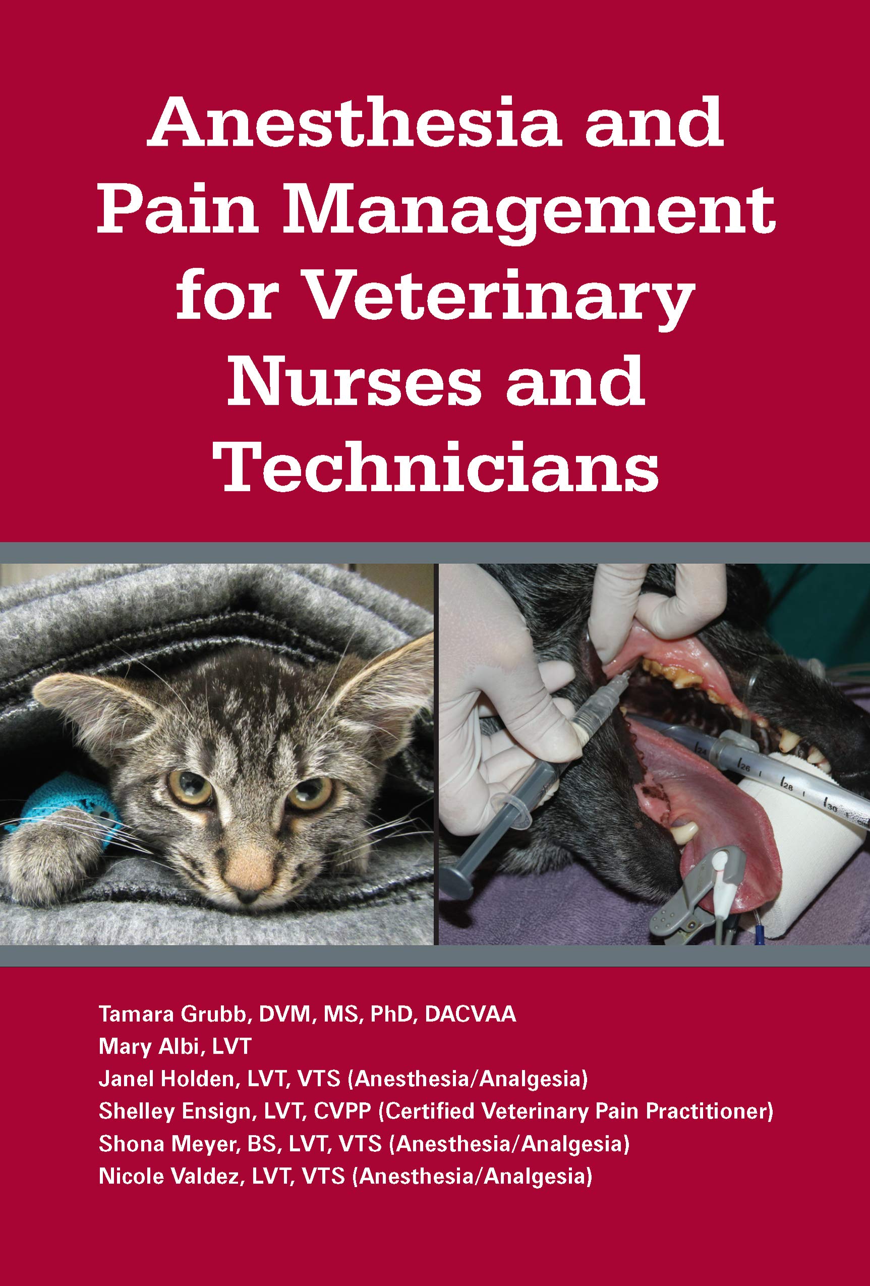 Anesthesia and Pain Management for Veterinary Nurses and Technicians ...