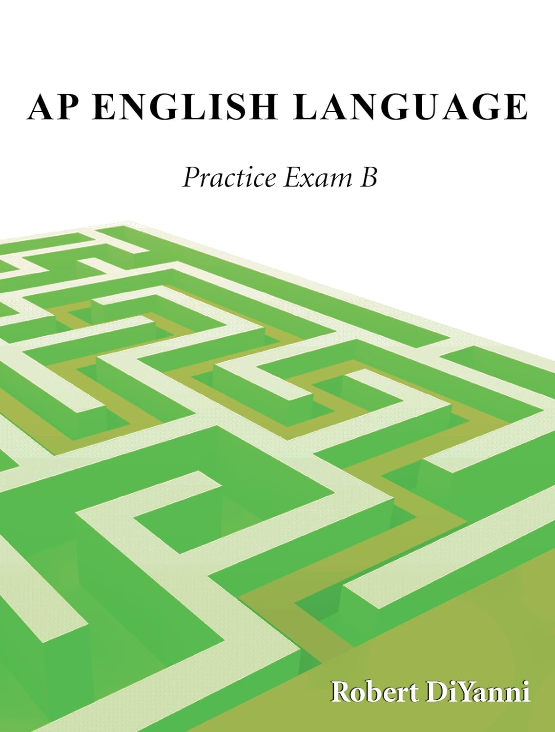 Amazon AP English Language Practice Exam B EBook DiYanni Robert amazon-ap-english-language-practice-exam-b-ebook-diyanni-robert