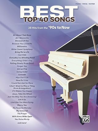 Best Top 40 Songs, '90s to Now: 40 Hits from the '90s to Now (Piano ...