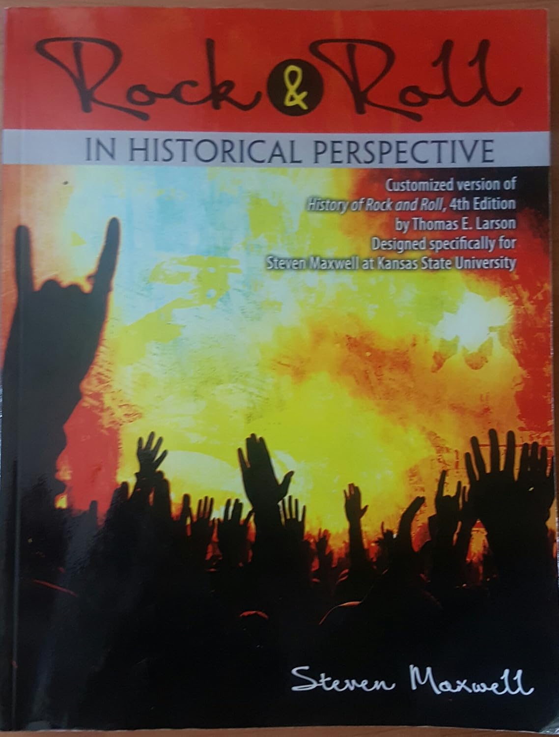 ROCK & ROLL IN HISTORICAL PERSPECTIVE: 9781465278142: Amazon.com: Books
