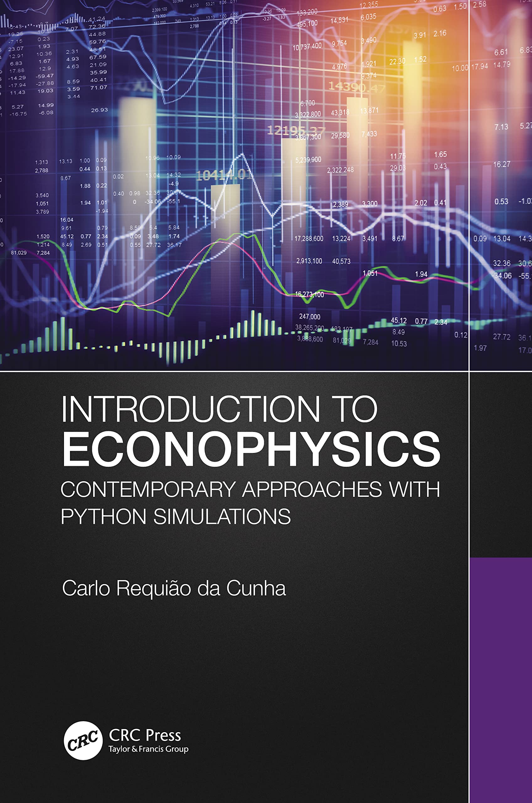 Introduction To Econophysics Contemporary Approaches With Python Simulations
