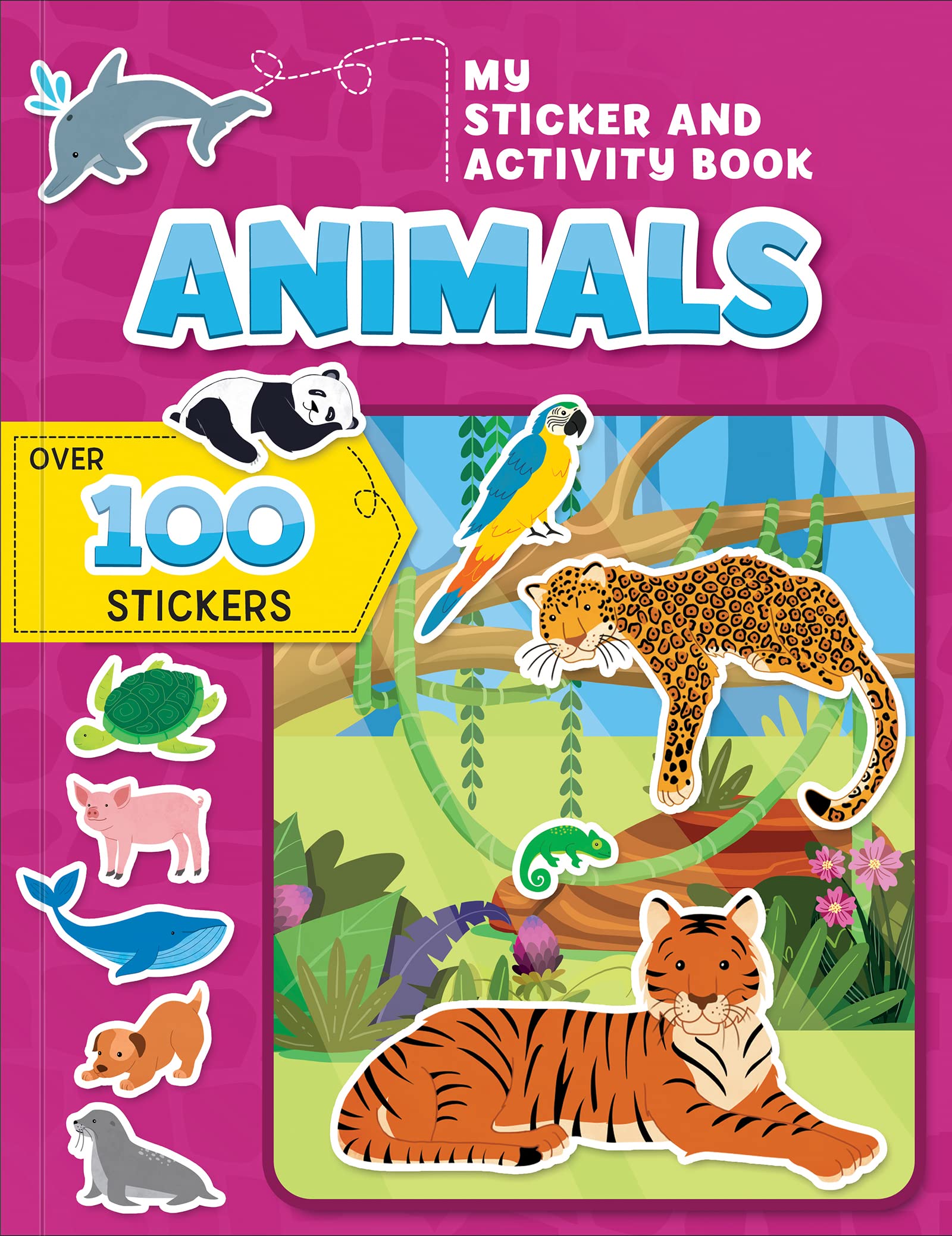 My Sticker and Activity Book: Animals: Over 100 Stickers! (Activity ...