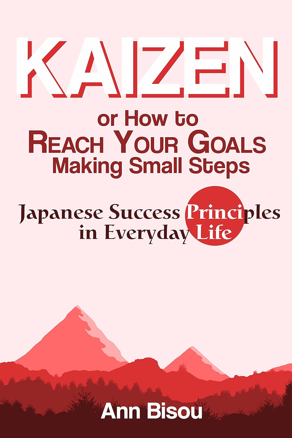 Amazon.com: Kaizen or How to Reach Your Goals Making Small Steps ...