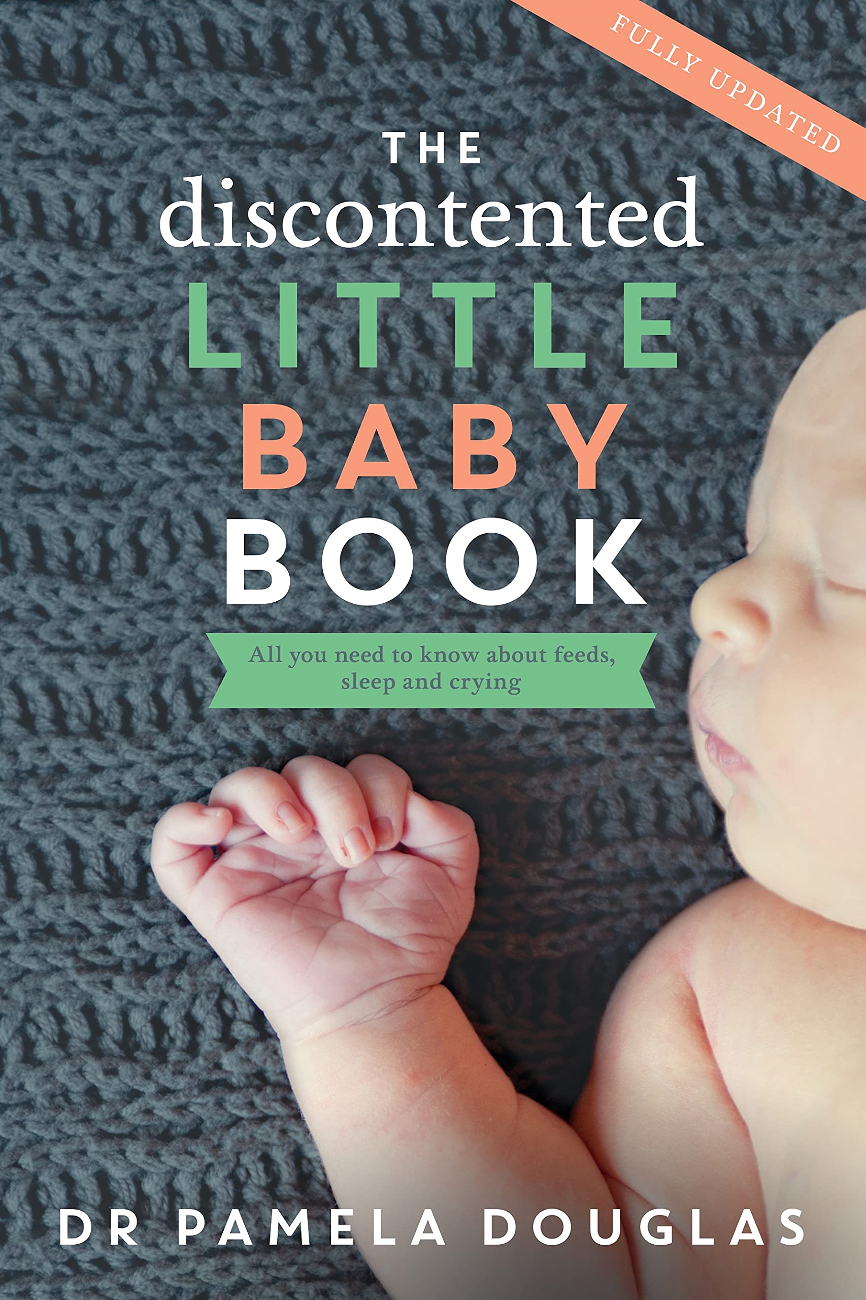 The Discontented Little Baby Book: Douglas, Dr. Pamela: 9780702265457 ...