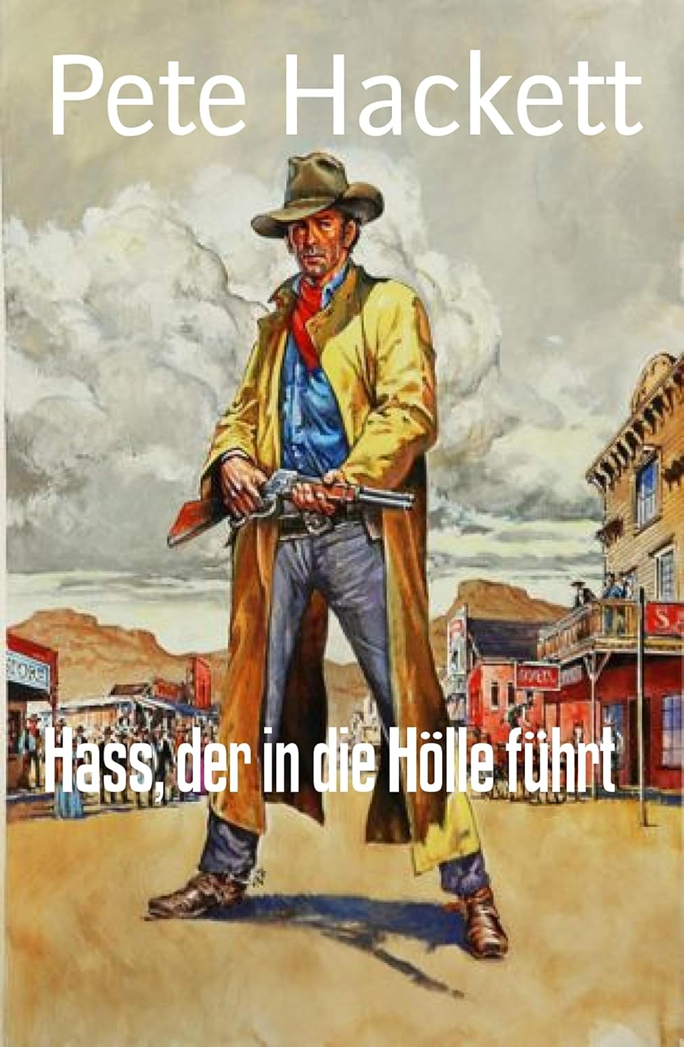 Amazon.co.jp: Hass, der in die Hölle führt: Western (German Edition) 電子 ...