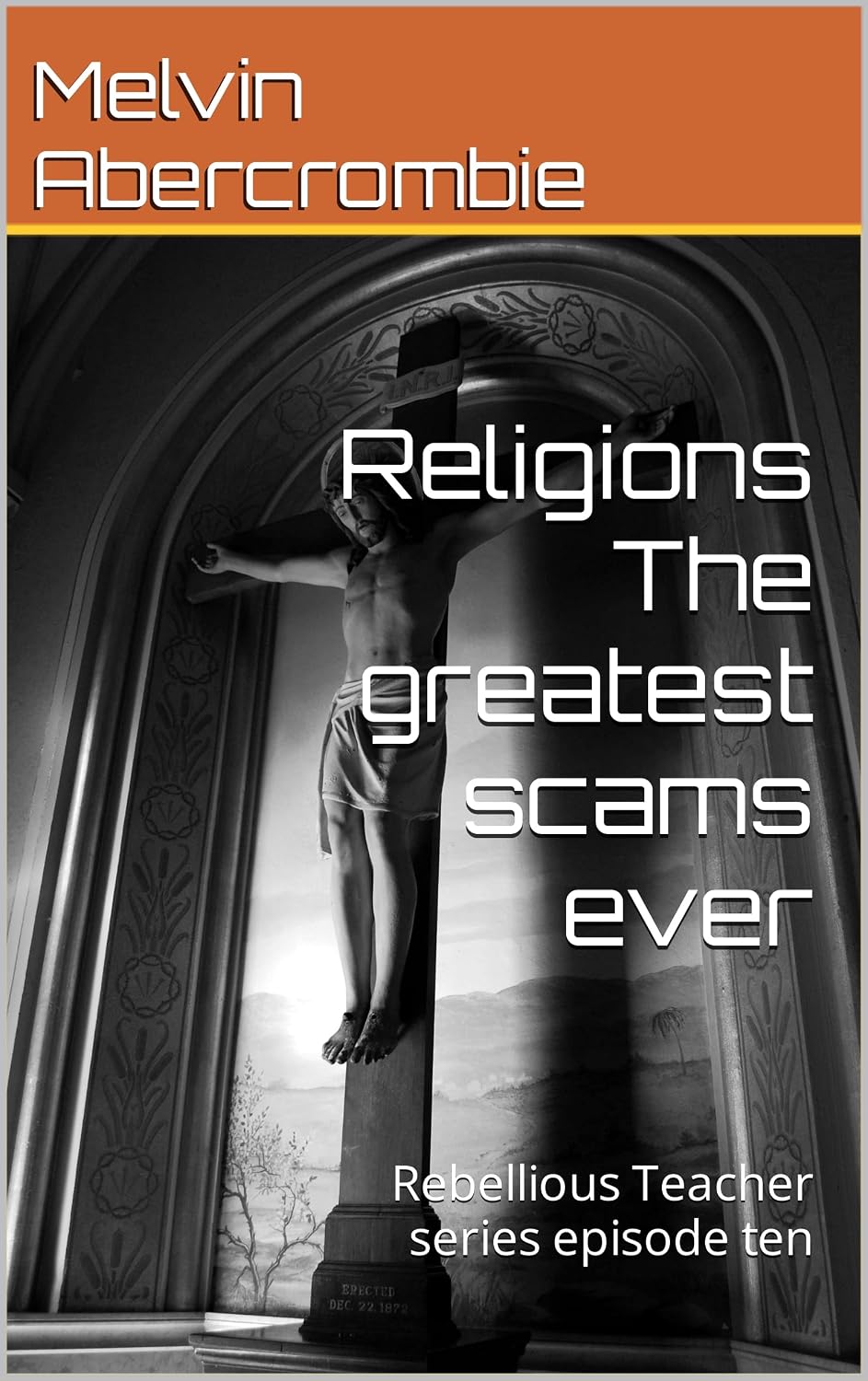 Religions The greatest scams ever: Rebellious Teacher series episode ...