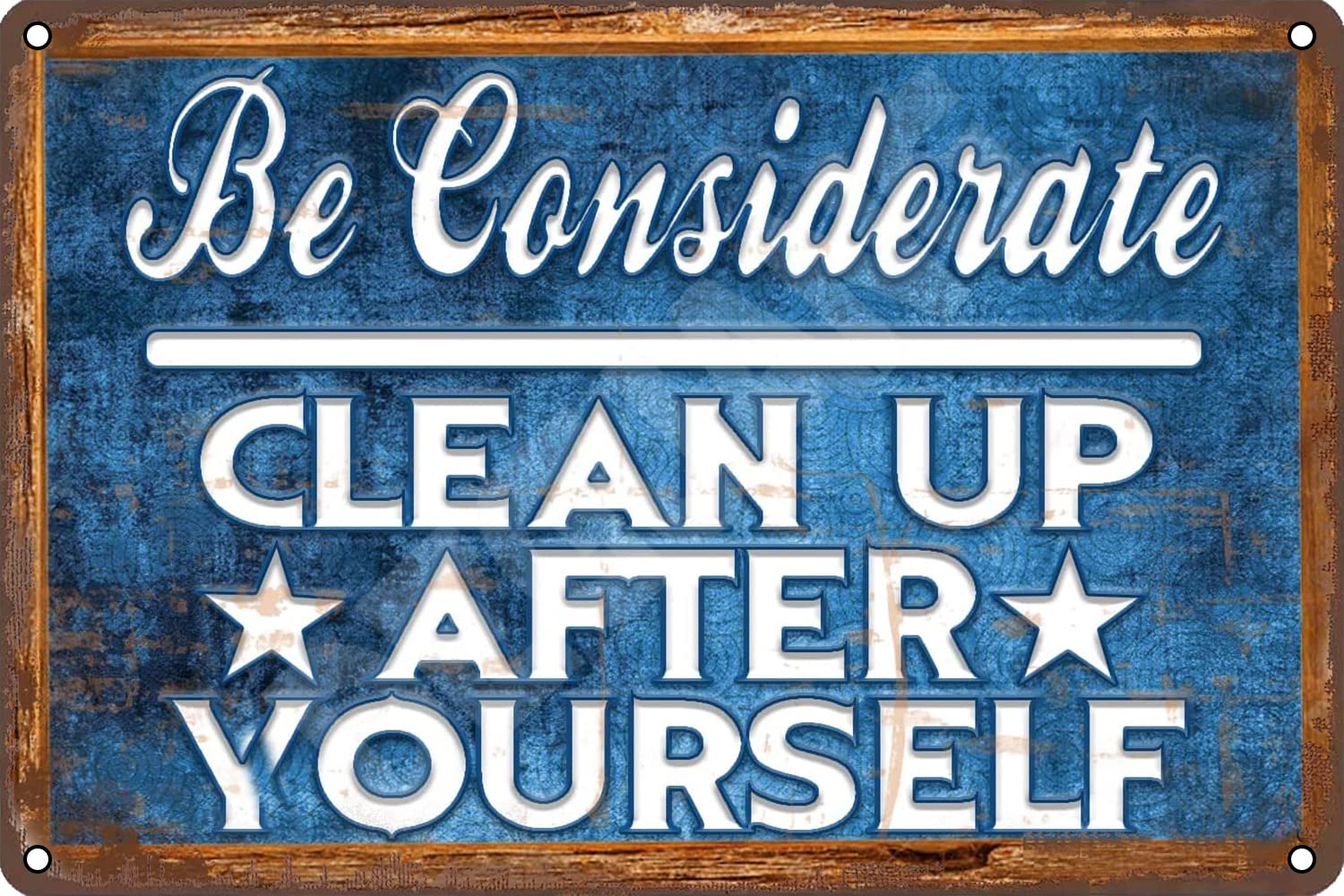 Amazon.com: Warning Be Considerate Clean Up After Yourself Poster Metal ...