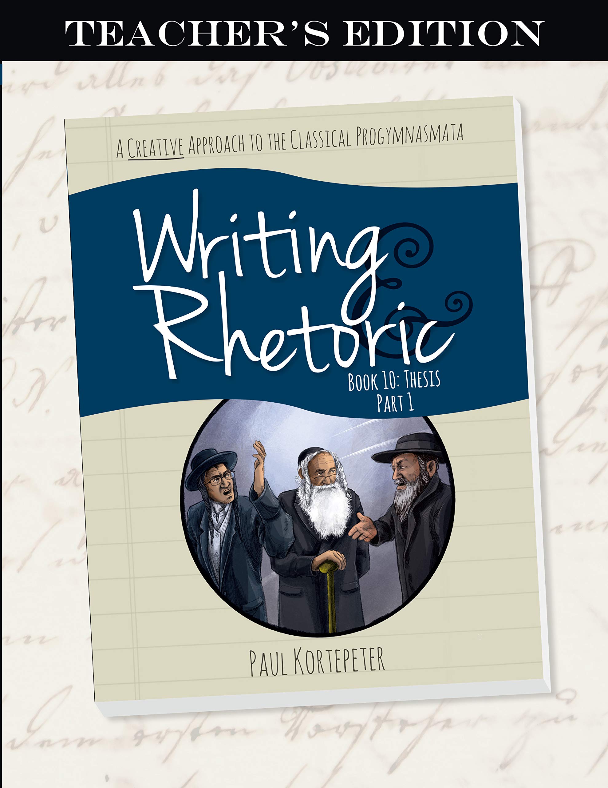 Amazon.com: Writing & Rhetoric Book 10: Thesis Part I (Teacher's ...