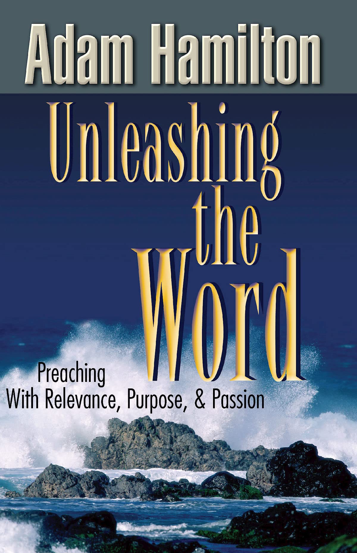 Unleashing the Word: Hamilton: 9781426707001: Amazon.com: Books