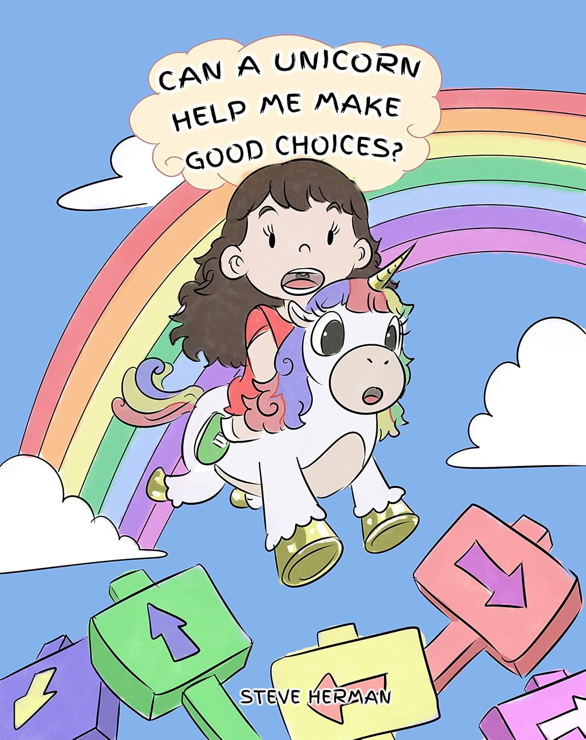 Can A Unicorn Help Me Make Good Choices?: A Cute Children Story to ...