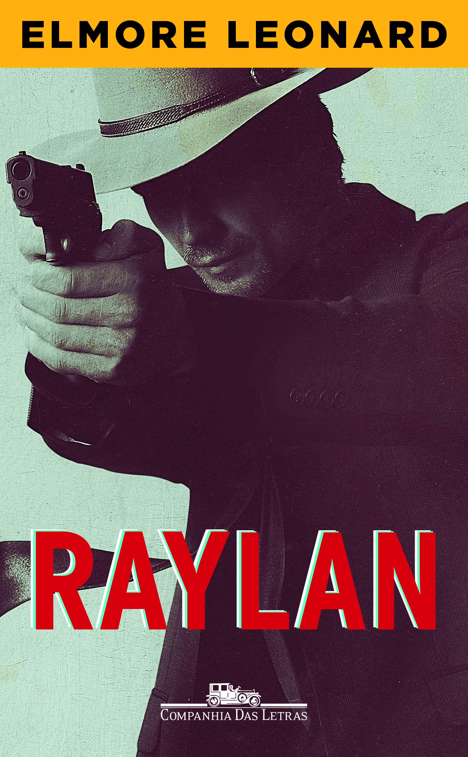 Amazon.com: Raylan (Em Portugues do Brasil): 9788535923407: Elmore ...