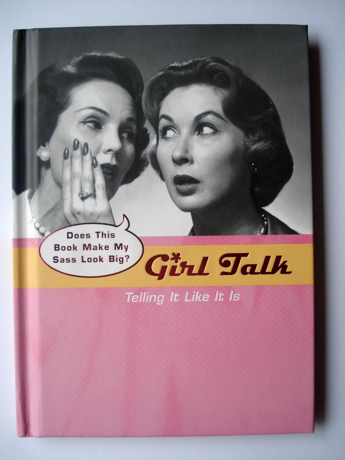 Girl Talk: Telling It Like It Is: UNKNOWN: 9781595301451: Amazon.com: Books