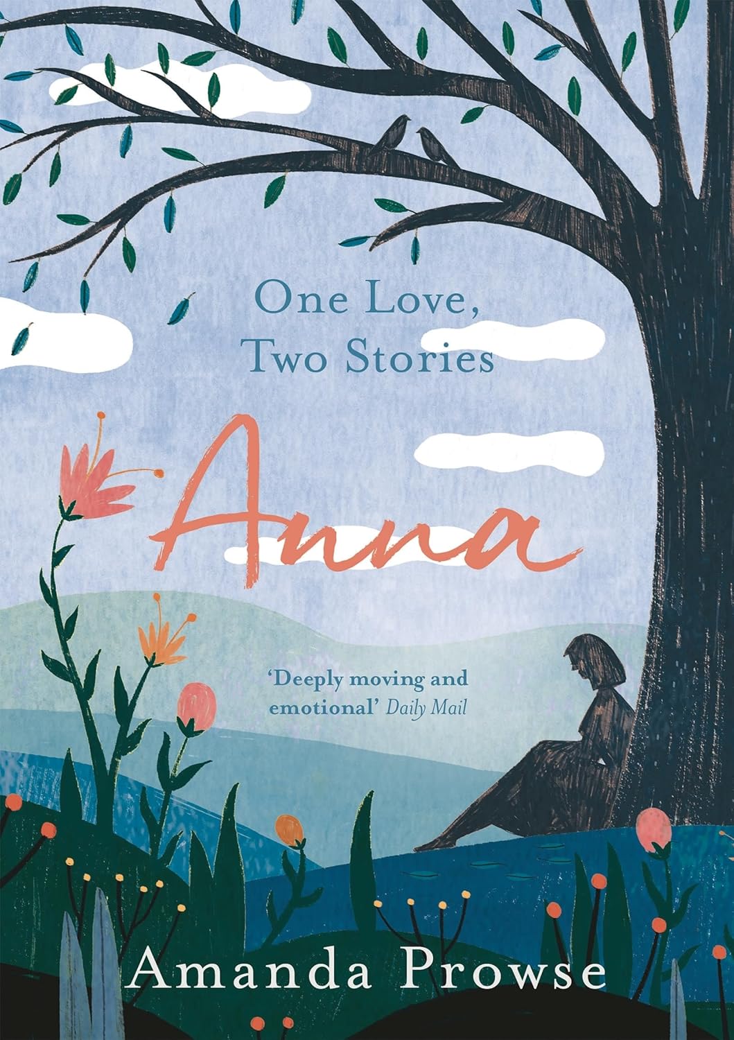 Anna: An unforgettable romance from the multimillion copy bestseller ...