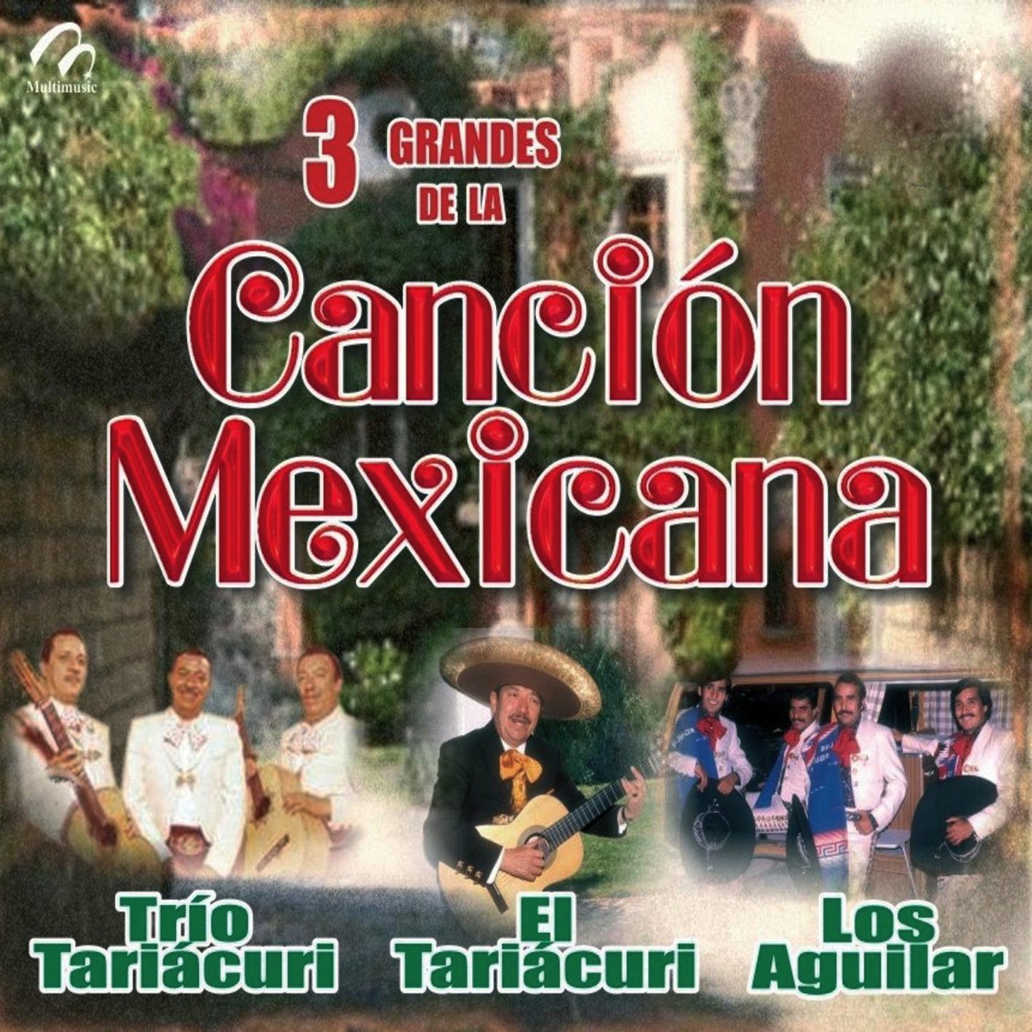 Coplas de Juan Mendoza song by El Tariacuri from 3 Grandes de la ...