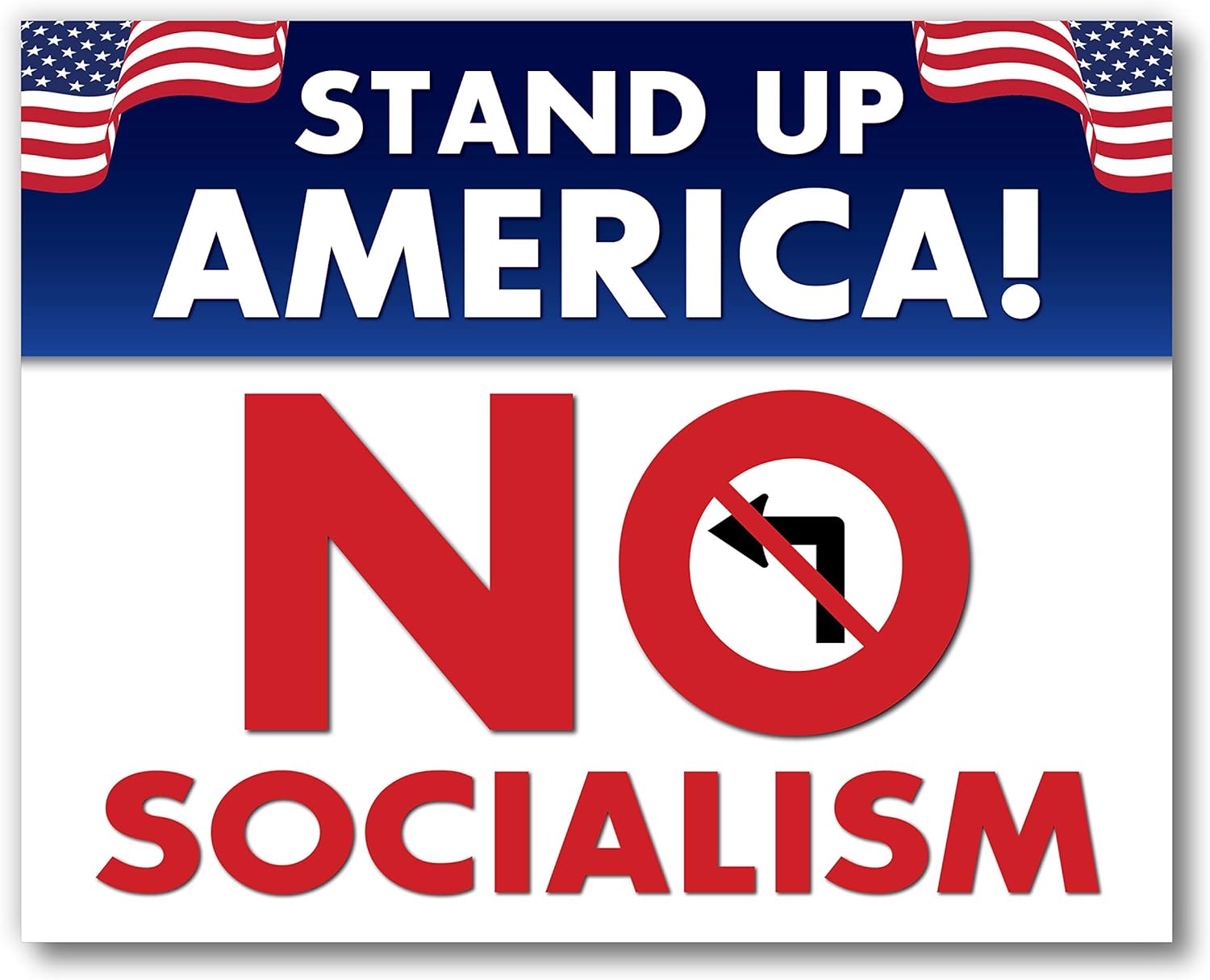 Amazon.com : Stand Up America! No Socialism Yard Sign (20" Width x 16 ...