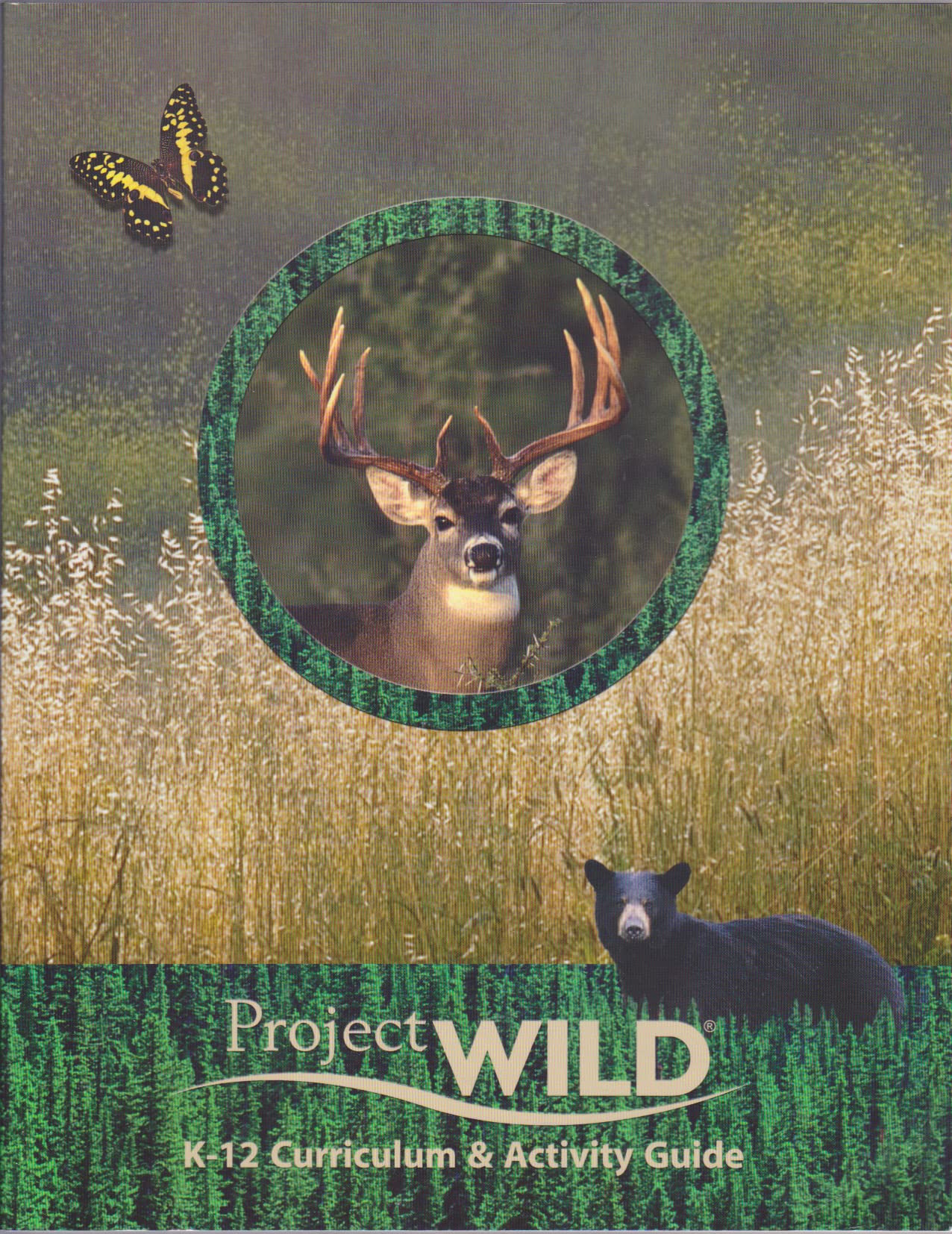 Project Wild K-12 Curriculum & Activity Guide (Project Wild): Council ...