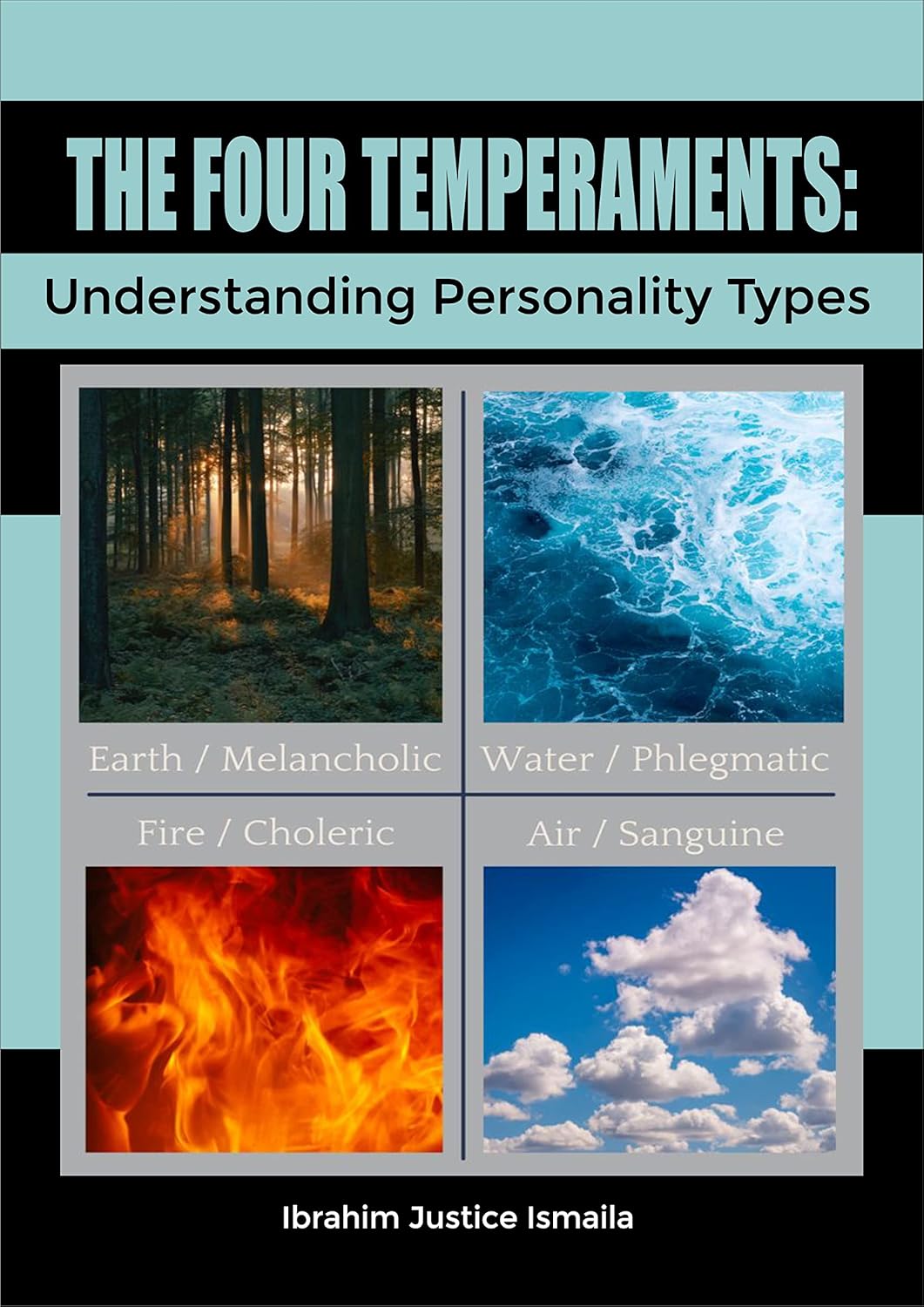 The Four Temperaments: Understanding Personality Types eBook : Ismaila ...