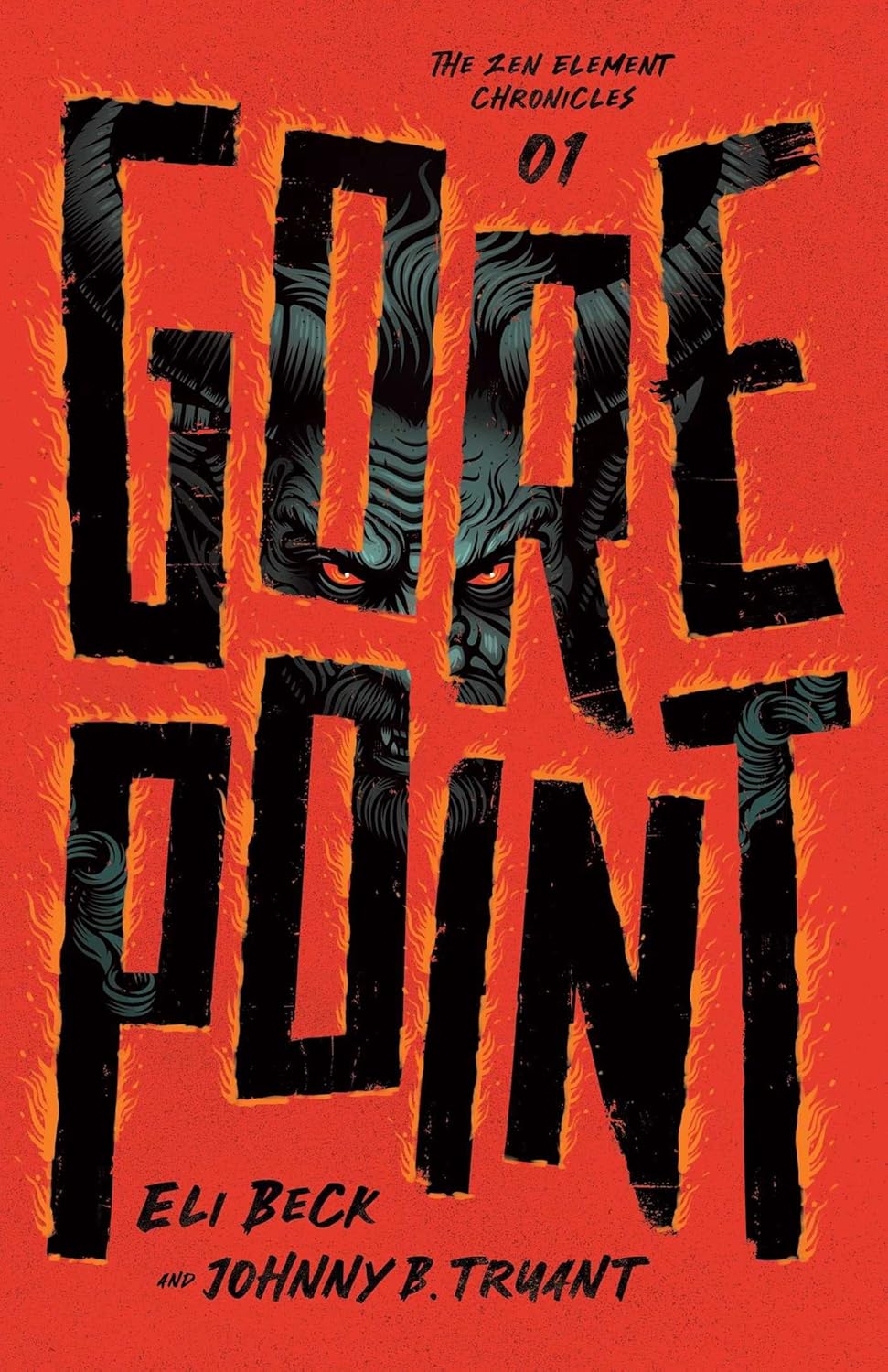 Gore Point (The Zen Element Chronicles): Beck, Eli, Truant, Johnny B ...