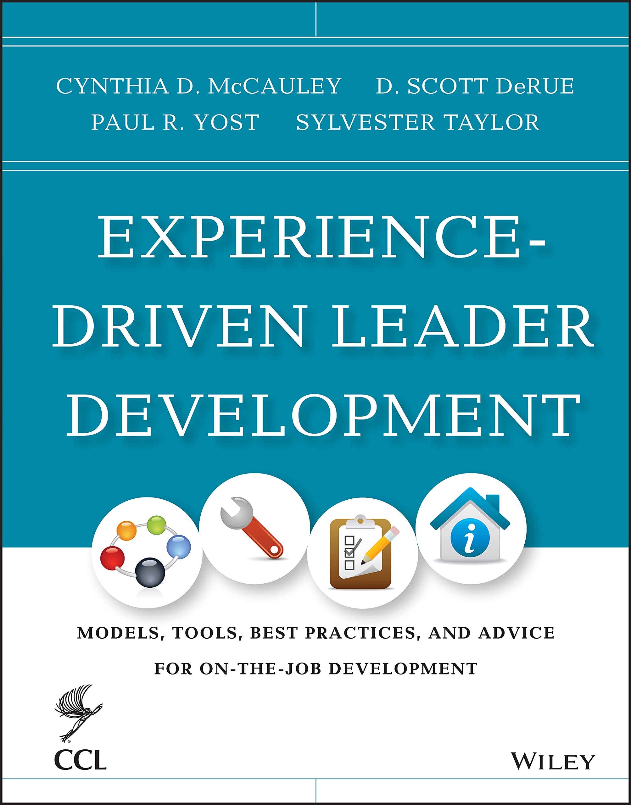 Experience-Driven Leader Development: Models, Tools, Best Practices ...
