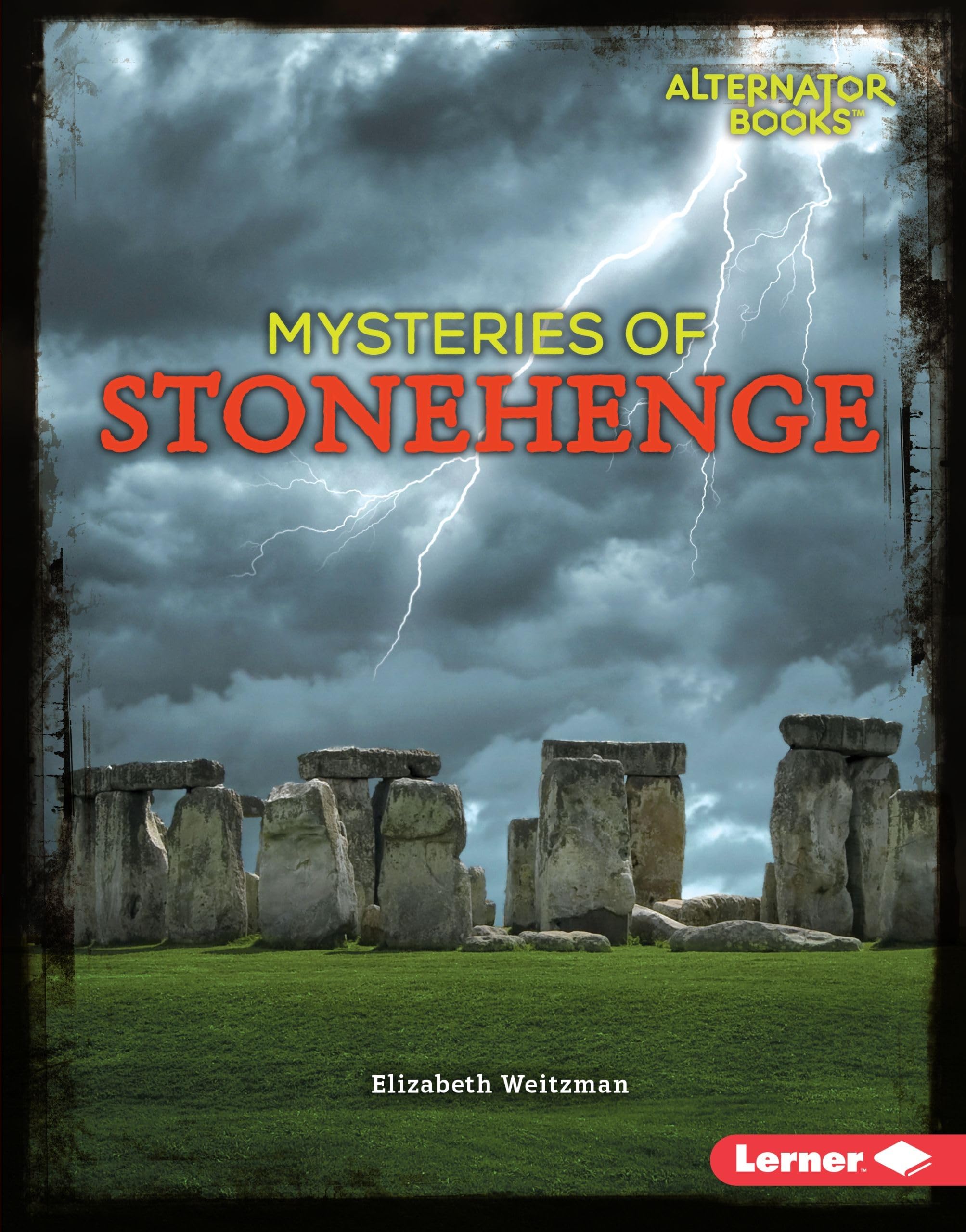 Mysteries of Stonehenge (Ancient Mysteries (Alternator Books ...