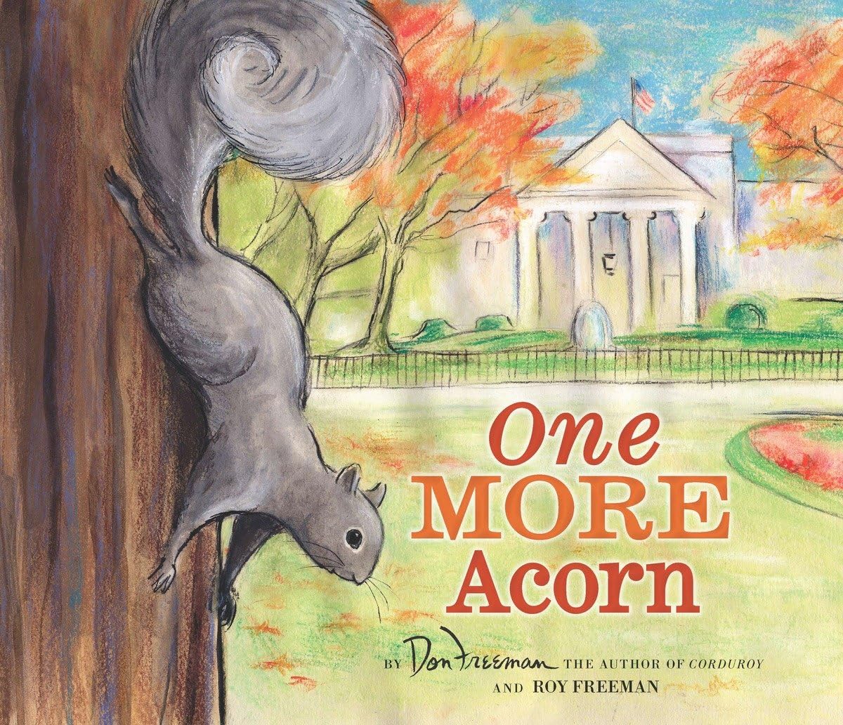 Amazon.com: One More Acorn: 9780670010837: Freeman, Don, Freeman, Roy ...