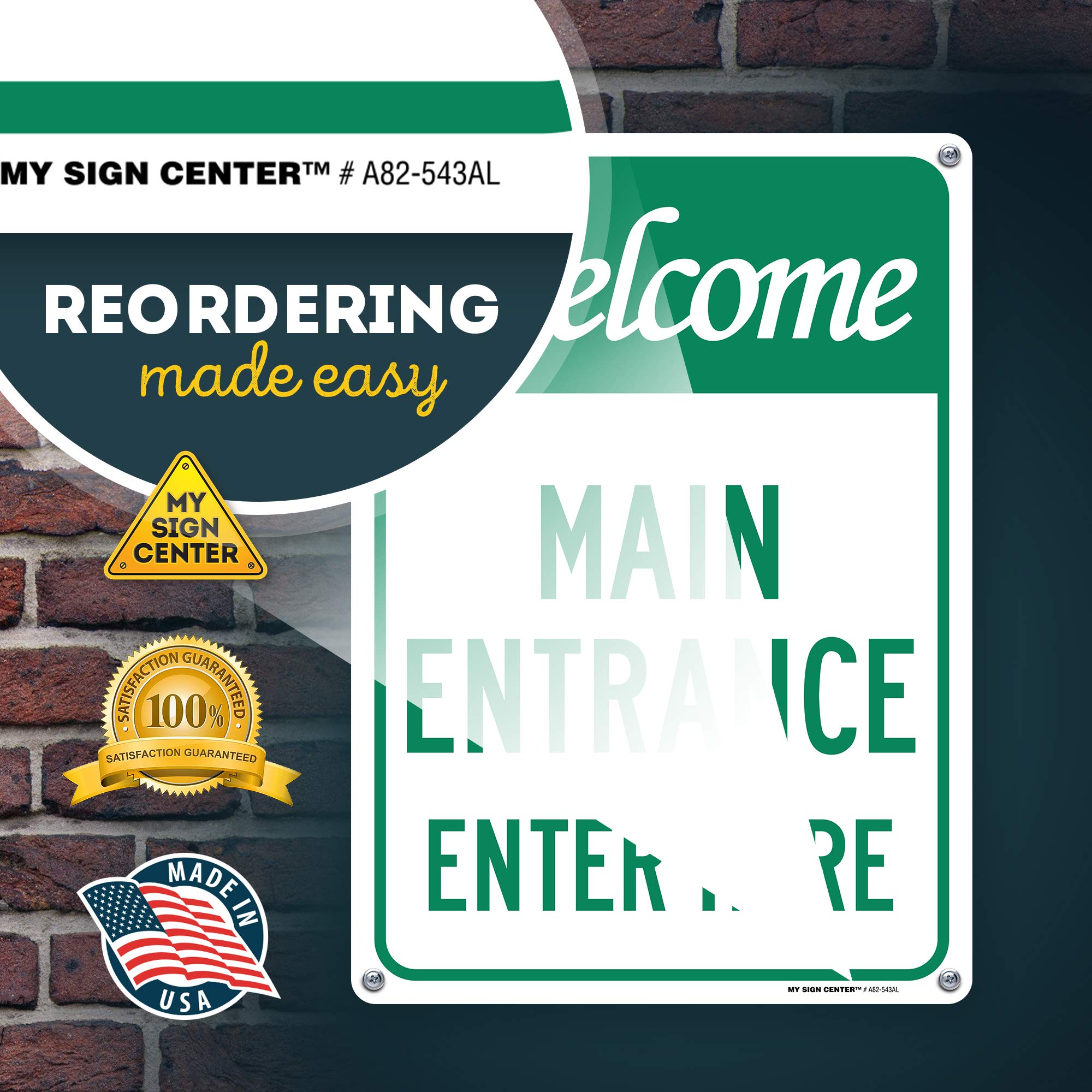 Welcome Main Entrance Sign Enter Here, 10” x 14” Industrial Grade ...