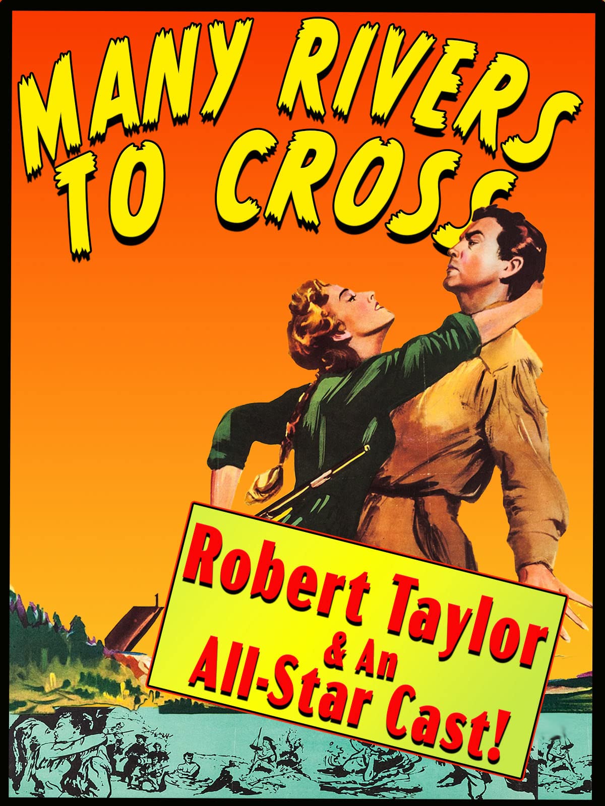 Buy Many Rivers to Cross- Robert Taylor, Eleanor Parker, In A Color ...