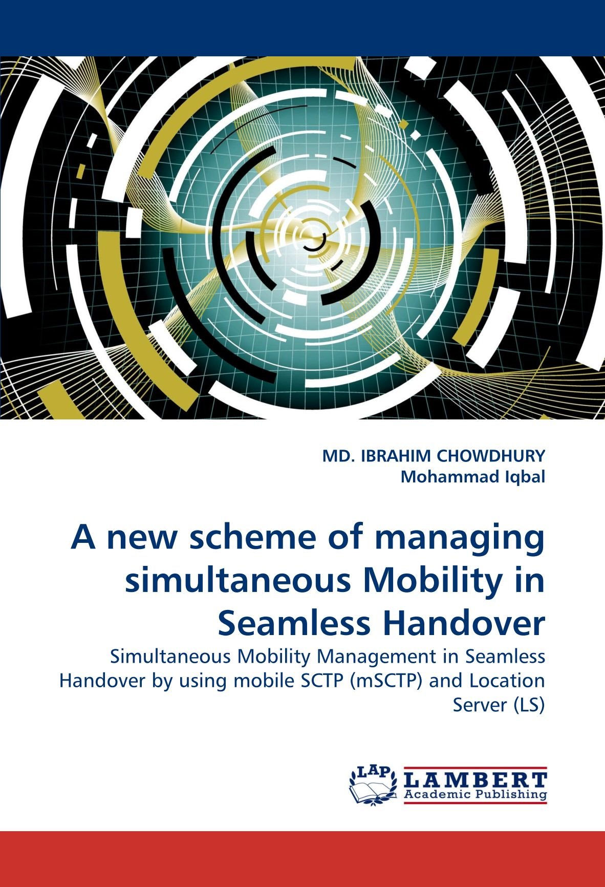 Buy A new scheme of managing simultaneous Mobility in Seamless Handover ...