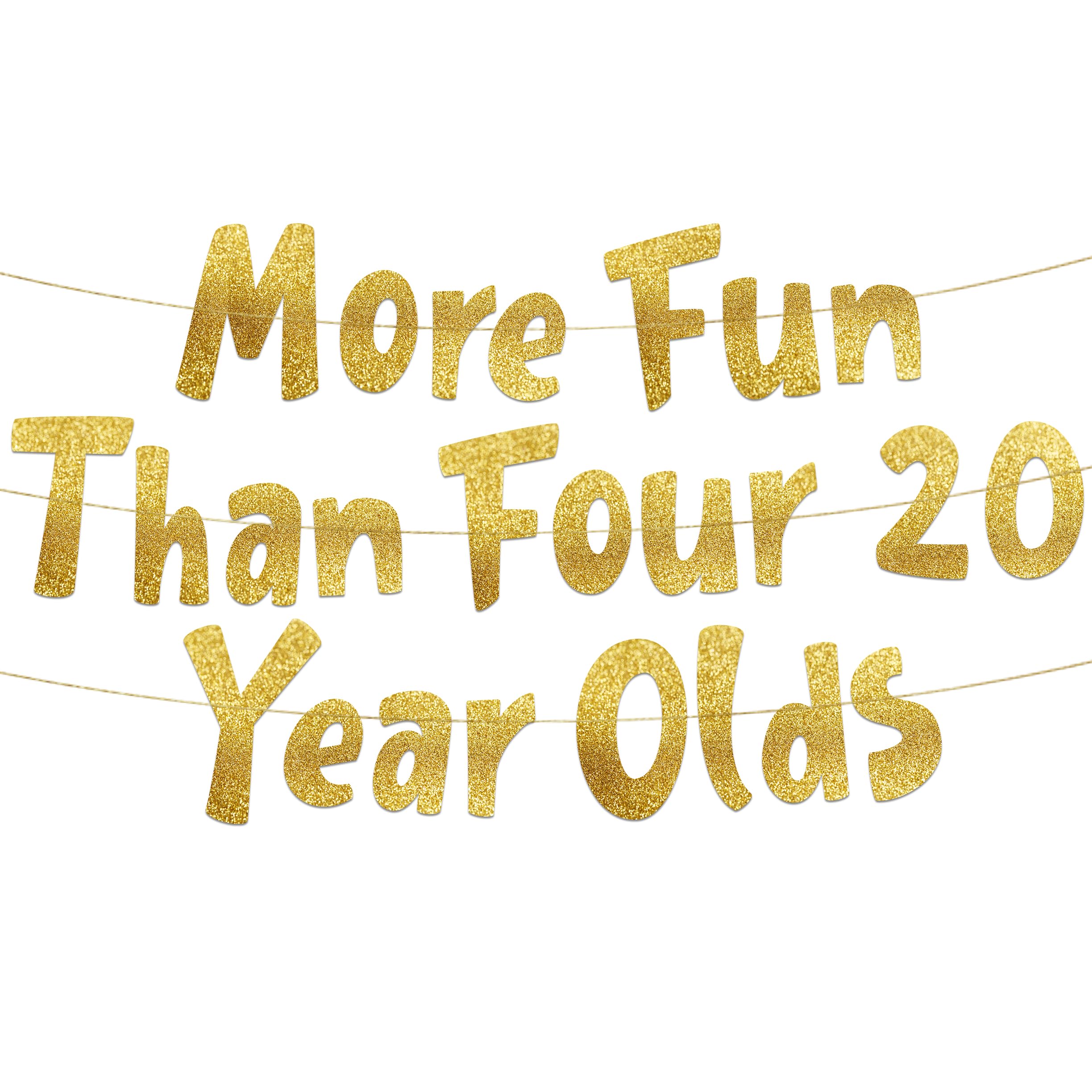 Amazon.com: More Fun Than Four 20 Year Olds Gold Glitter Banner - Happy ...