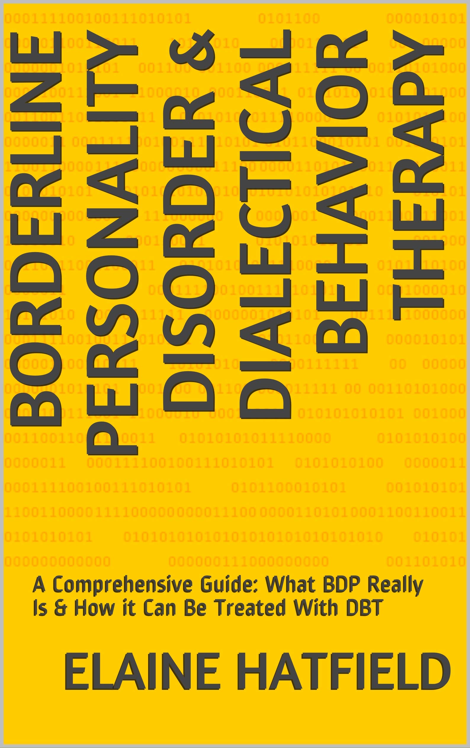Buy Borderline Personality Disorder & Dialectical Behavior Therapy: A ...