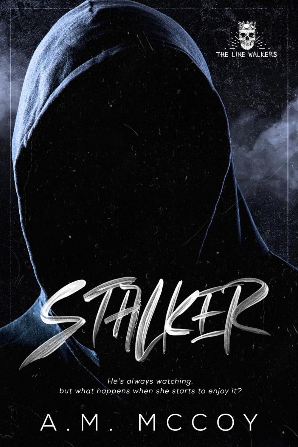 Amazon.com: Stalker (The Line Walkers Book 1) eBook : McCoy, A.M ...