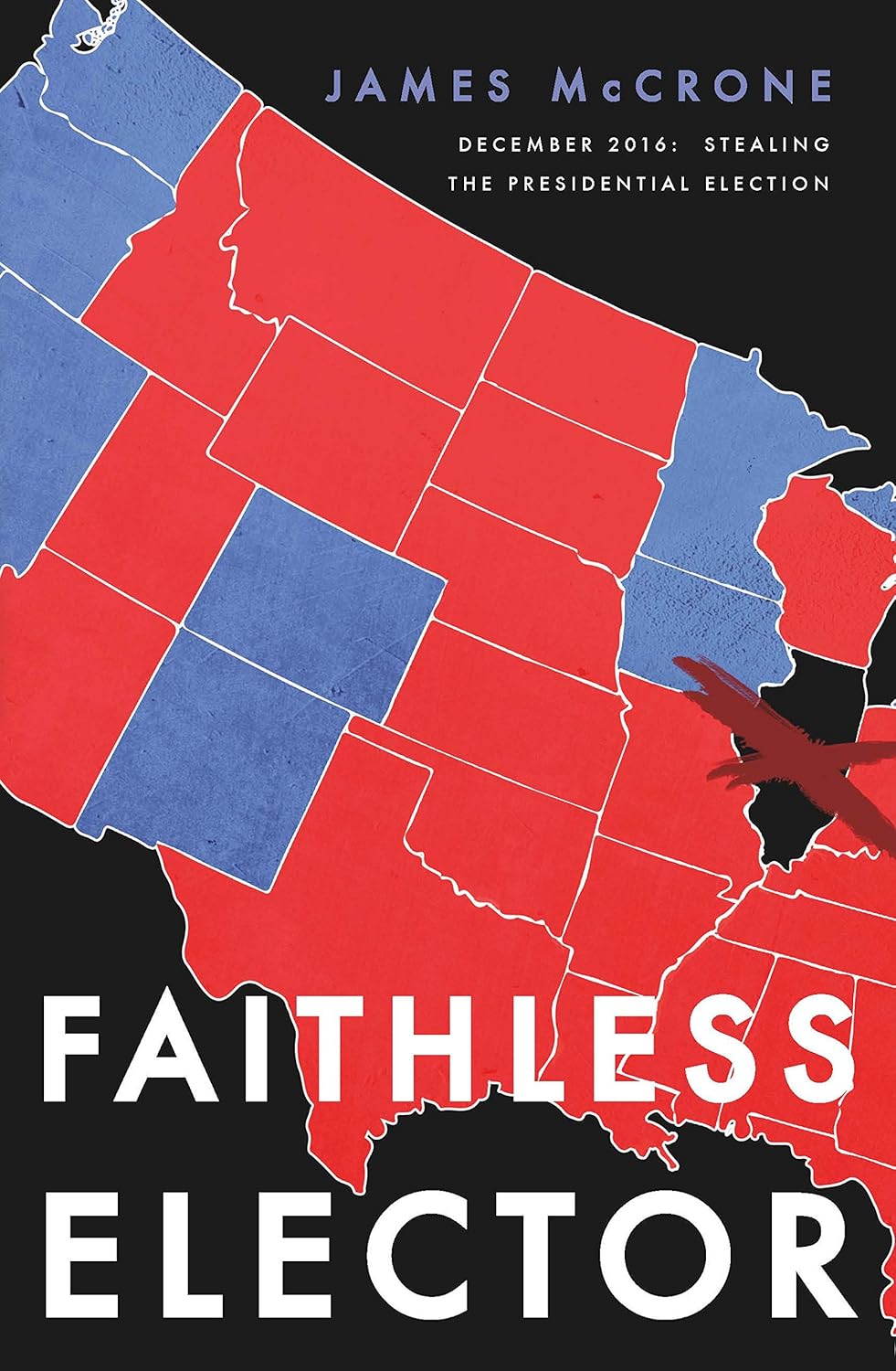 Amazon.com: Faithless Elector (Faithless Elector series Book 1) eBook ...