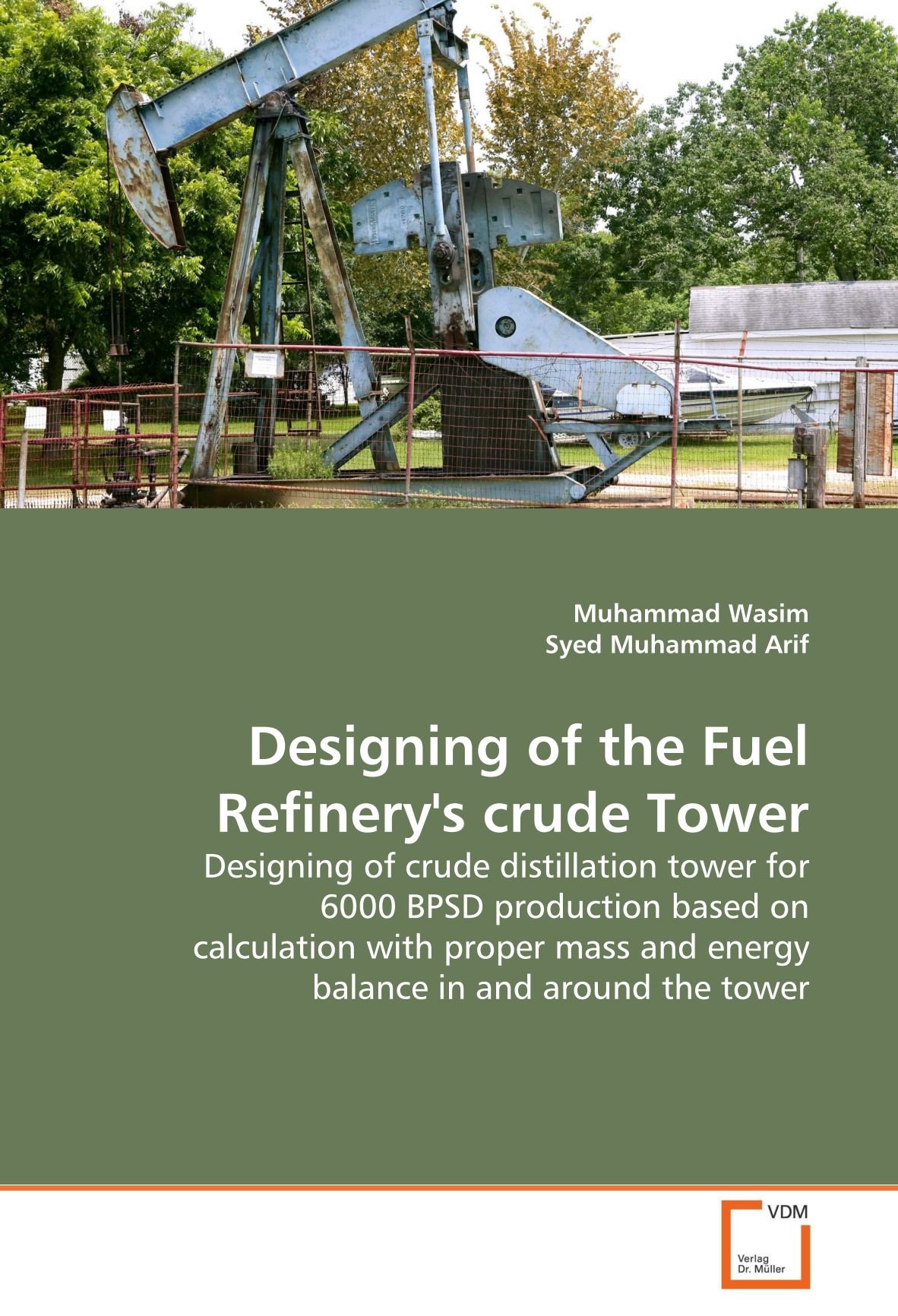 Buy Designing of the Fuel Refinery's crude Tower: Designing of crude ...