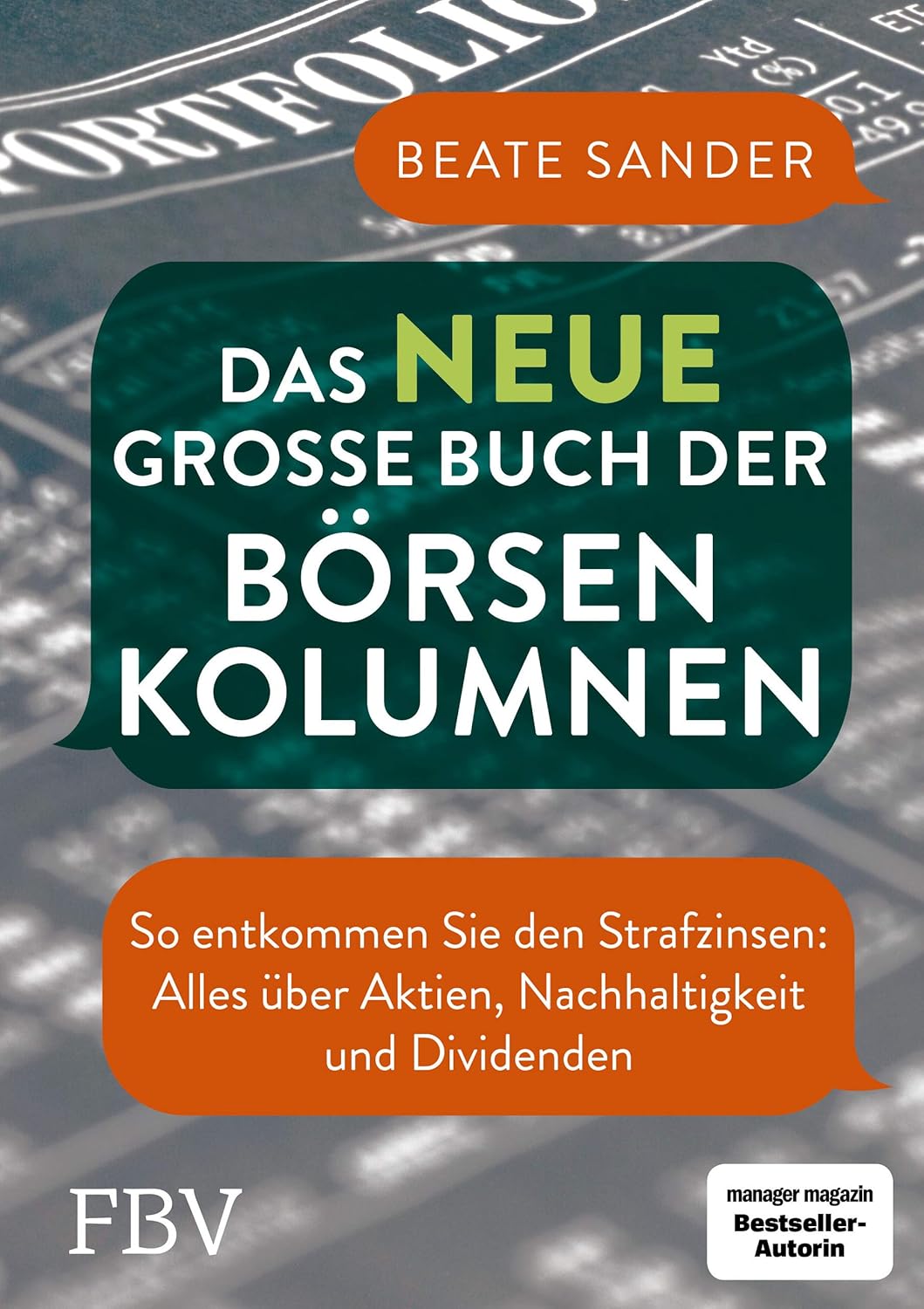 Das neue große Buch der Börsenkolumnen: So entkommen Sie den ...