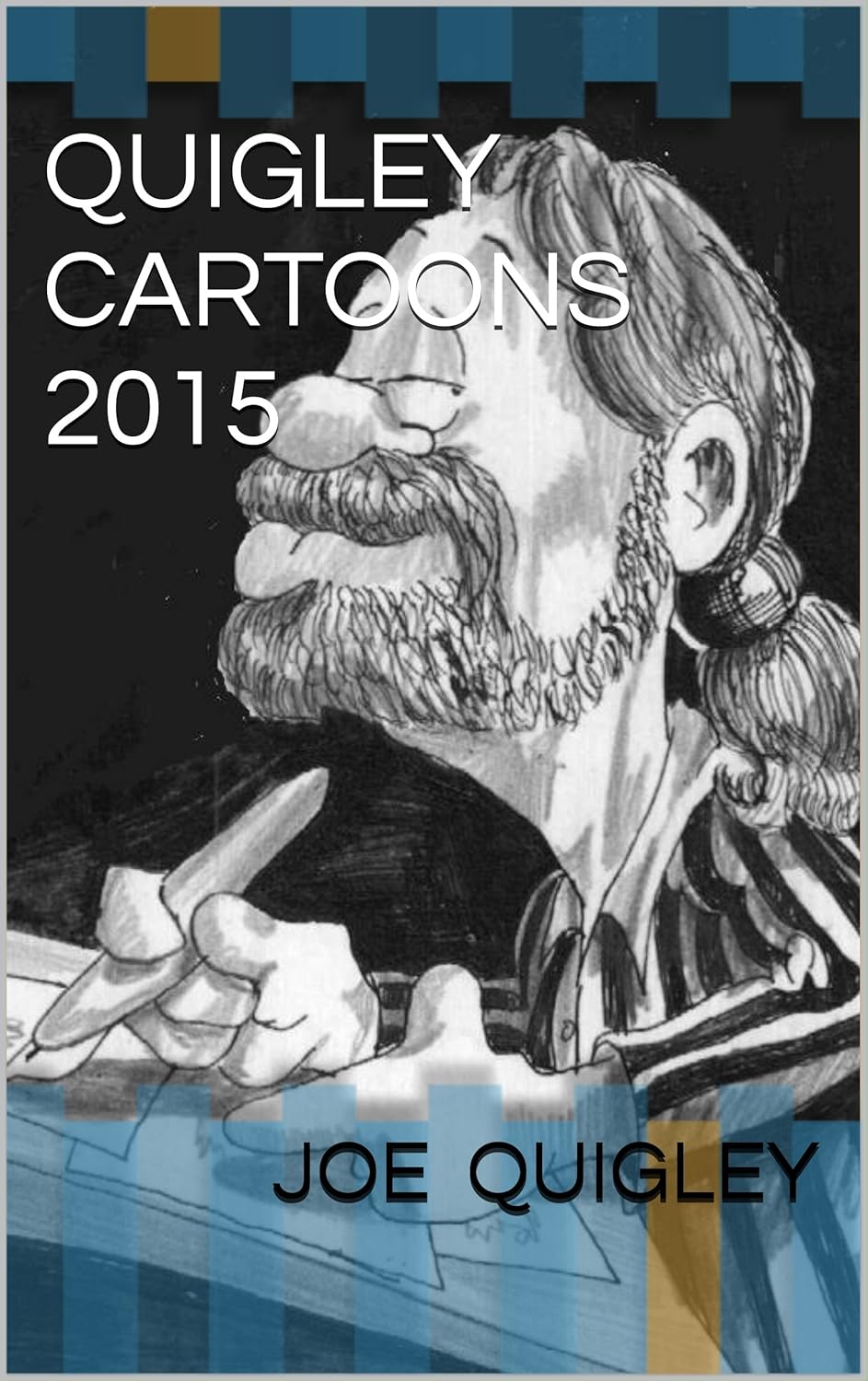 Amazon.com: QUIGLEY CARTOONS 2015: Political cartoons from 2015 eBook ...