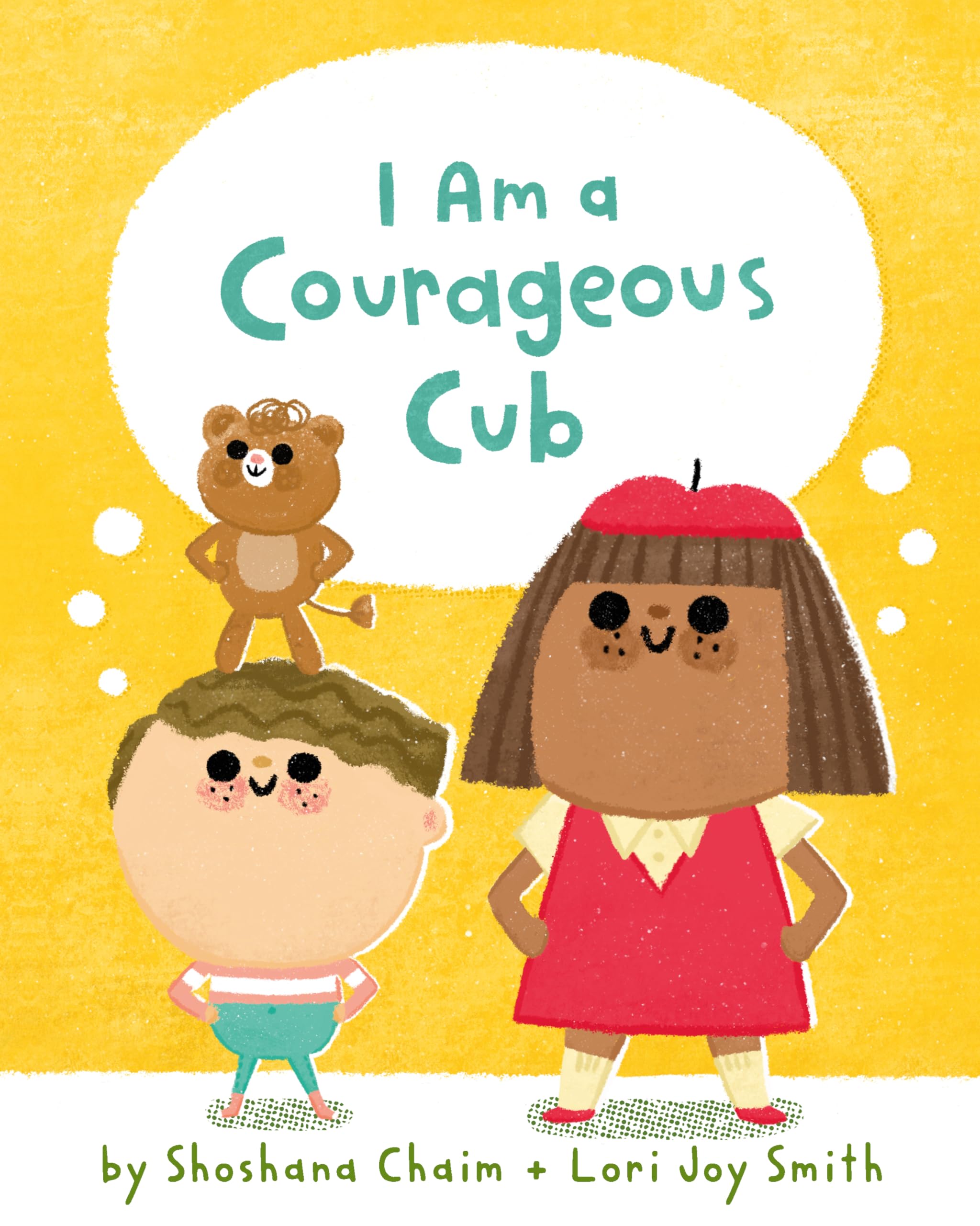I Am a Courageous Cub (I Am Mindful): Chaim, Shoshana, Smith, Lori Joy ...