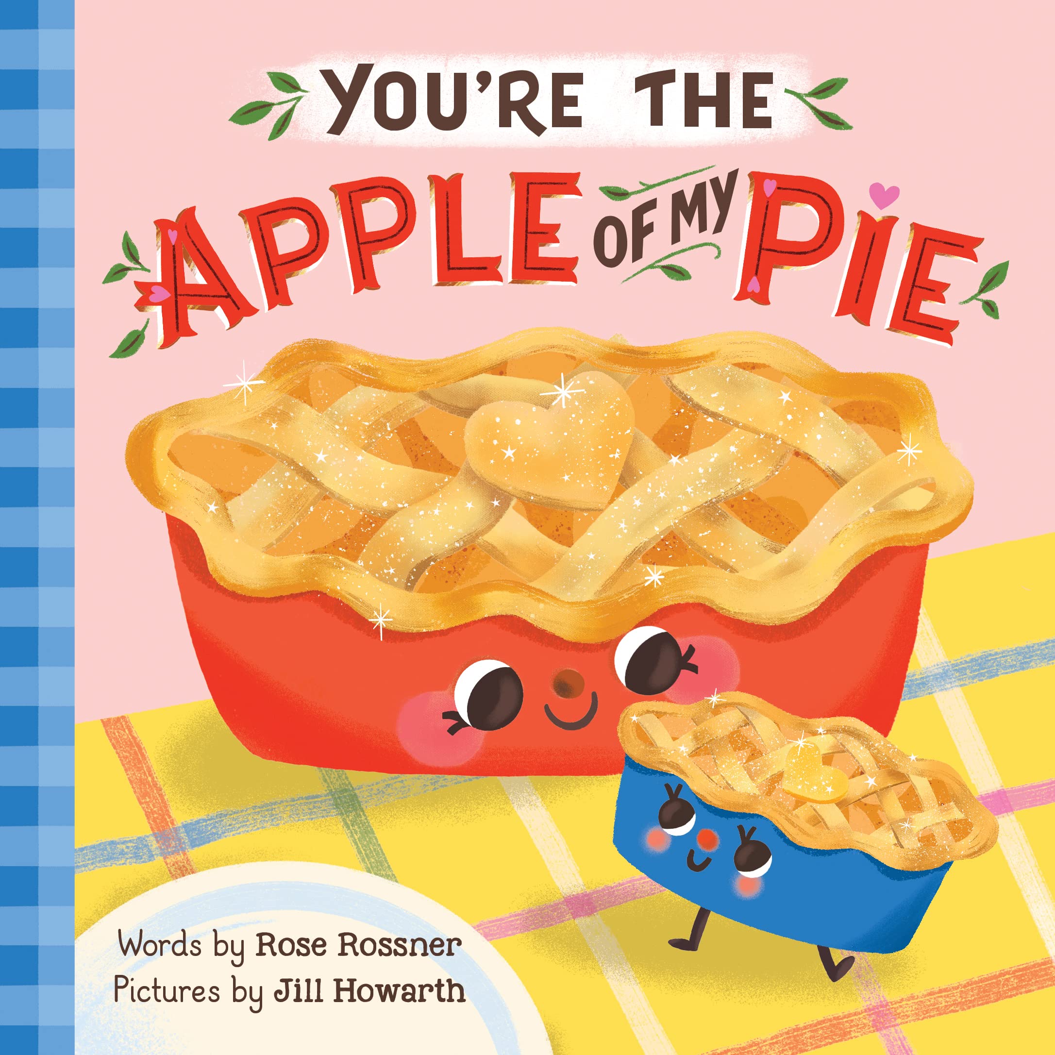 Amazon.com: You're the Apple of My Pie: A Sweet Thanksgiving Gratitude ...