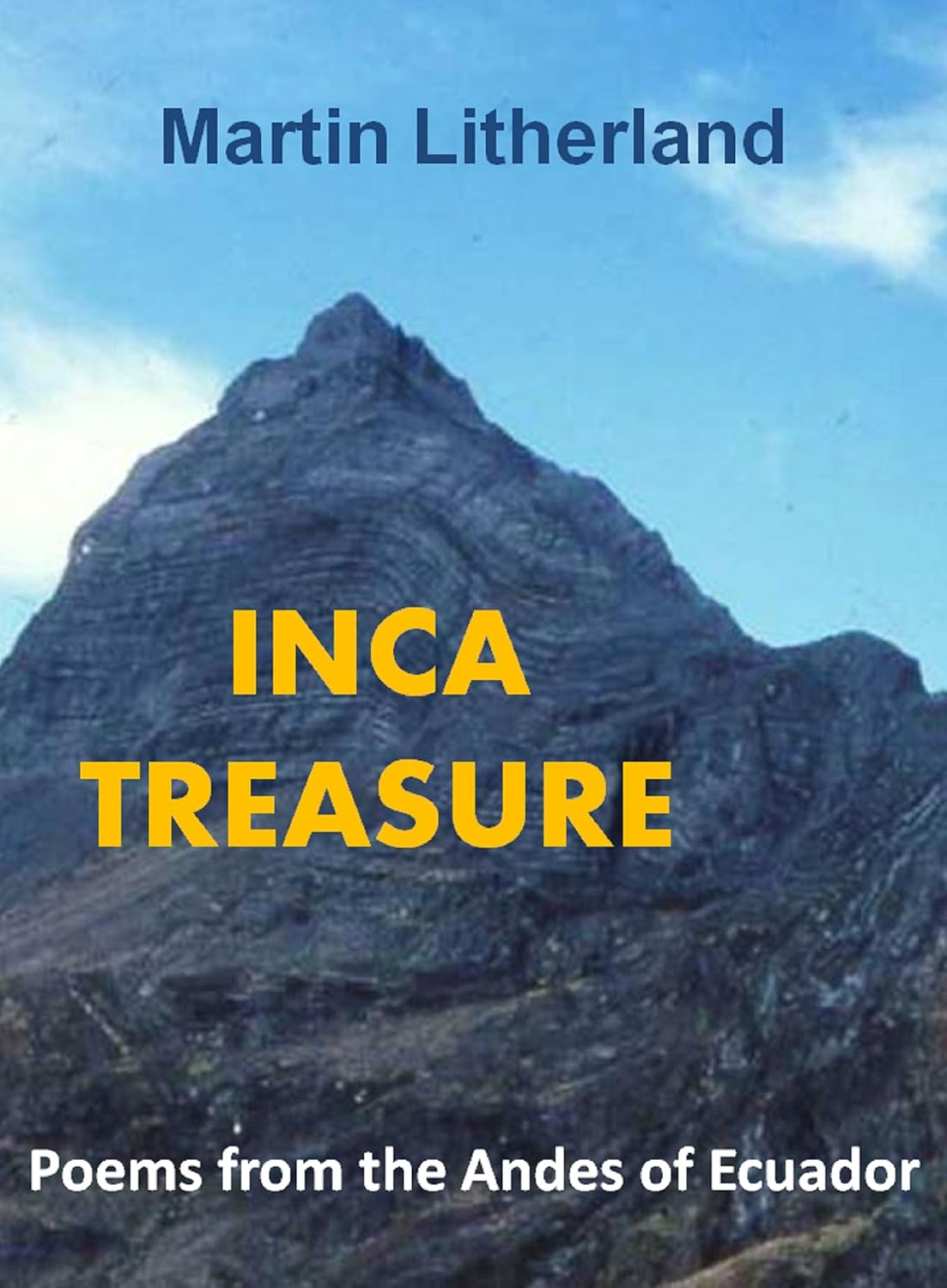 Amazon.com: Inca Treasure: Poems from the Andes of Ecuador eBook ...