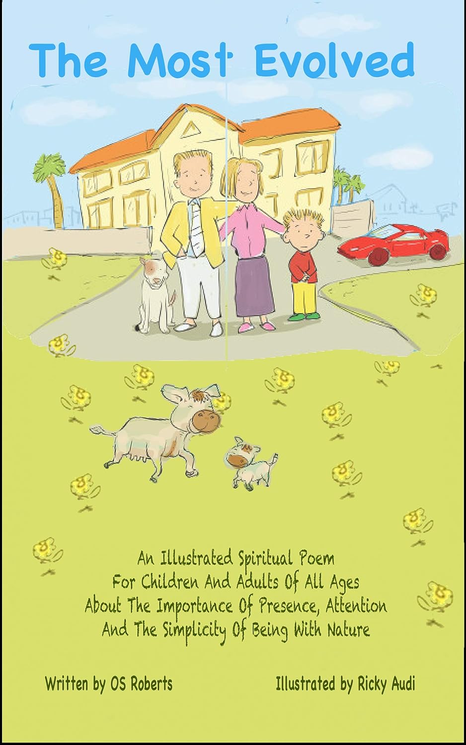 The Most Evolved: An Illustrated Spiritual Poem, For Children / Adults ...