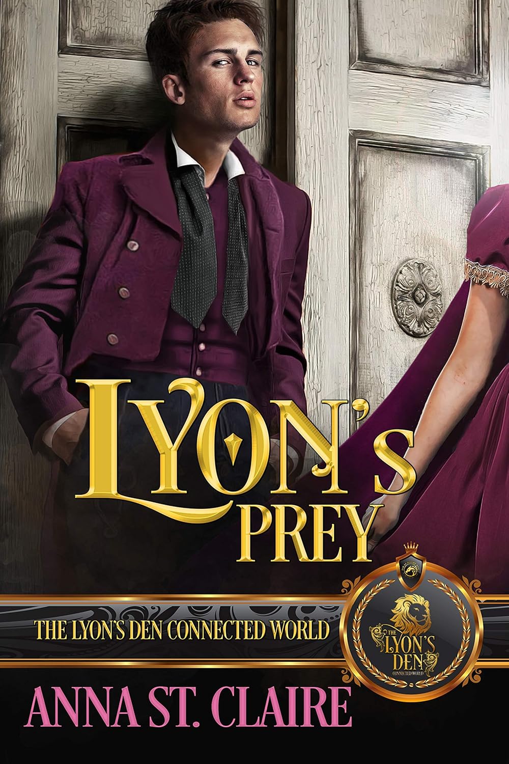 Amazon.com: Lyon's Prey: The Lyon's Den Connected World eBook : St. Claire, Anna: Kindle Store