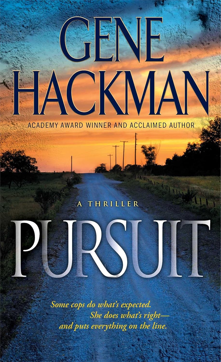 Amazon.com: Pursuit: 9781451623574: Hackman, Gene: Books