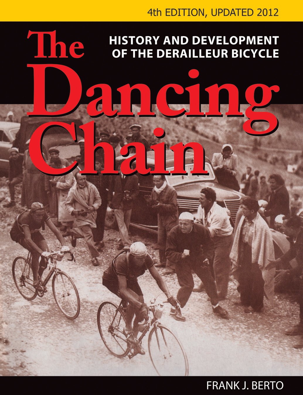 Amazon | The Dancing Chain: History and Development of the Derailleur ...