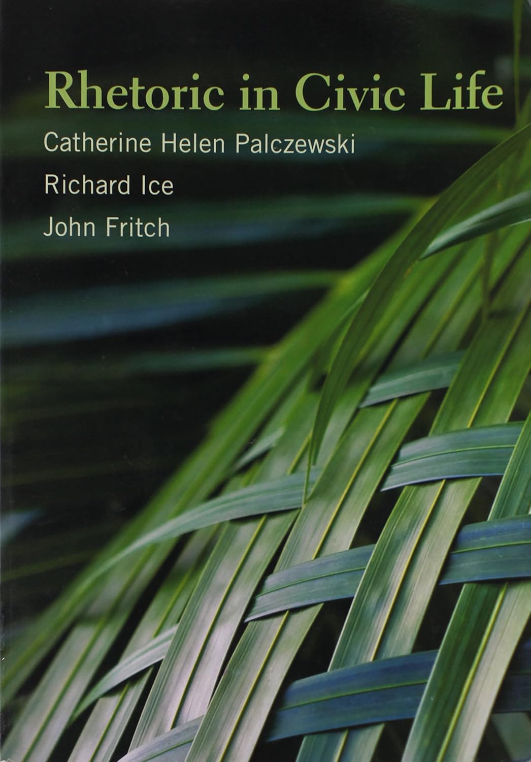 Amazon.com: Rhetoric in Civic Life: 9781891136283: Catherine Helen ...