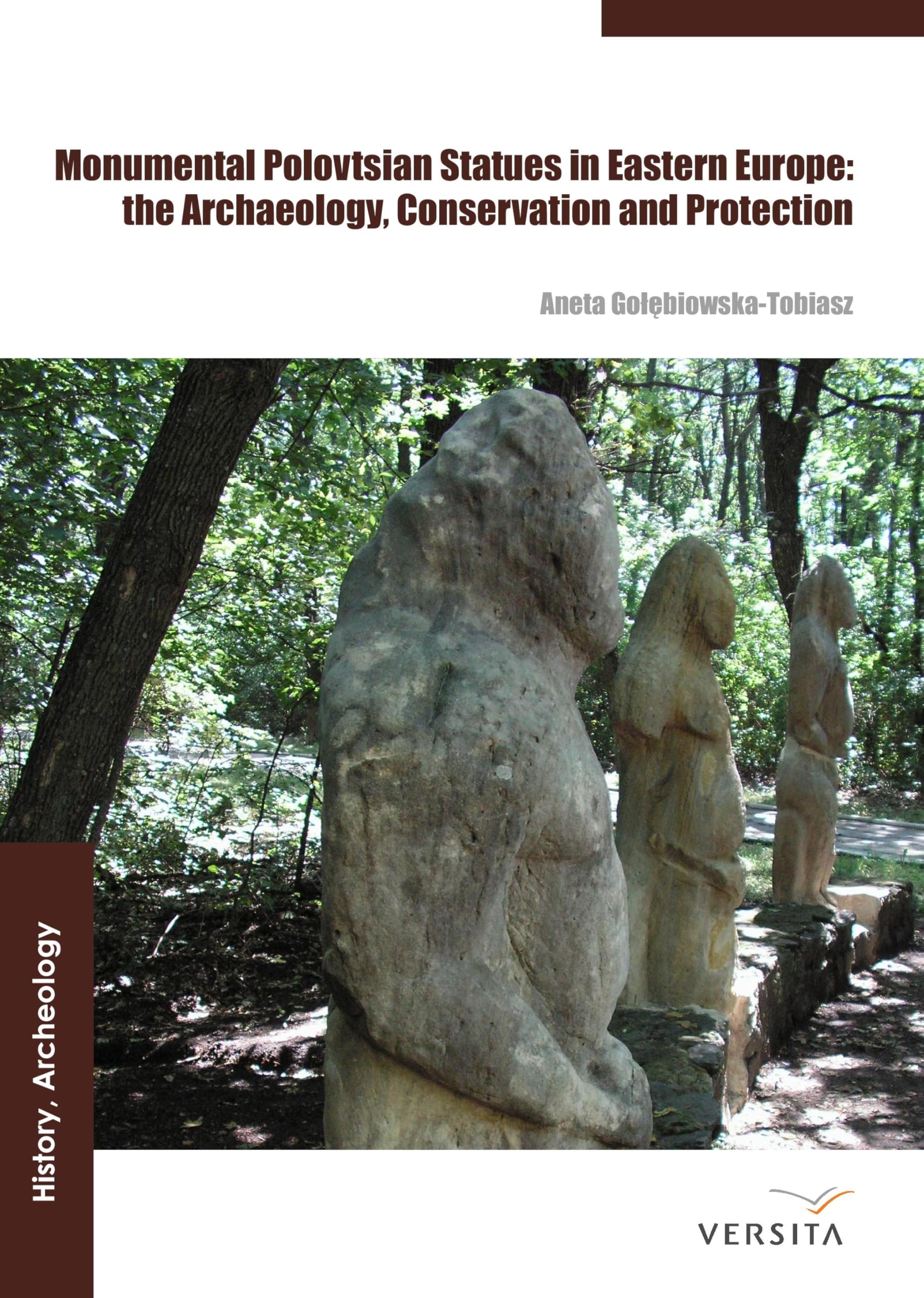 Monumental Polovtsian Statues in Eastern Europe: The Archaeology ...
