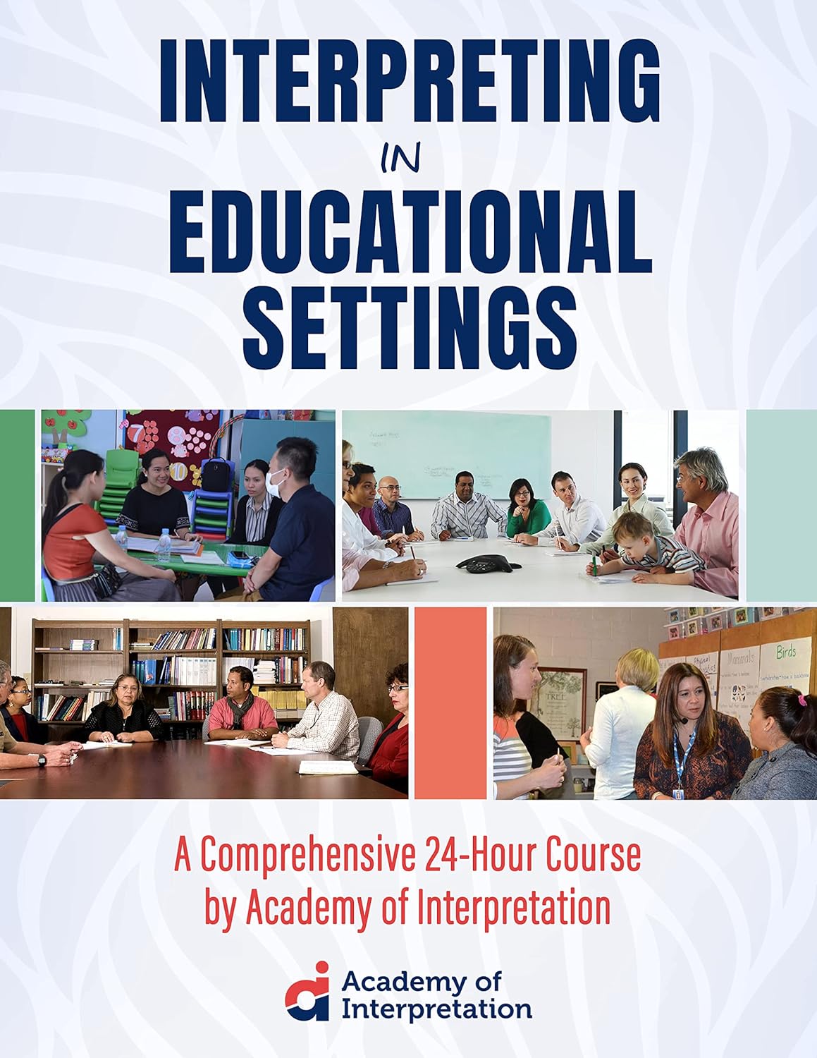 Amazon.com: Interpreting in Educational Settings: A Comprehensive 24 ...