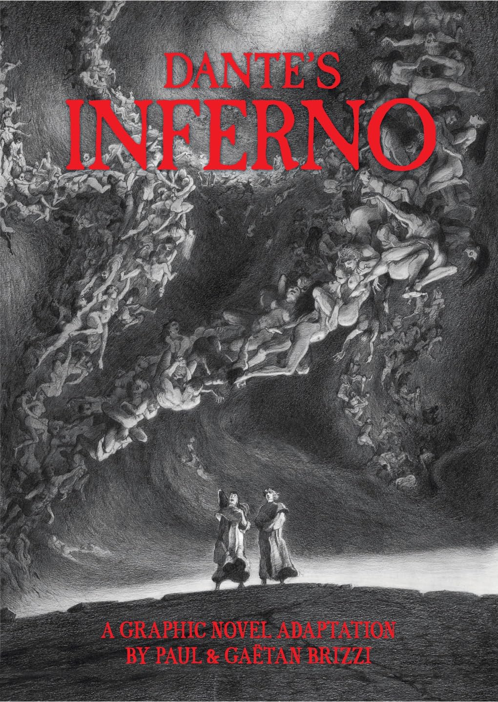 Dante's Inferno: A Graphic Novel Adaptation: Alighieri, Dante, Brizzi ...